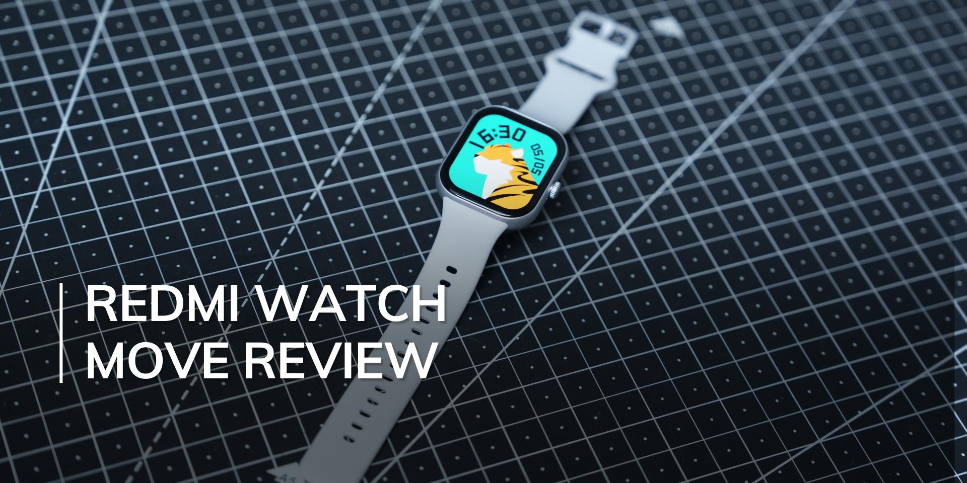 Redmi Watch Move Review: A budget smartwatch that gets most things ...