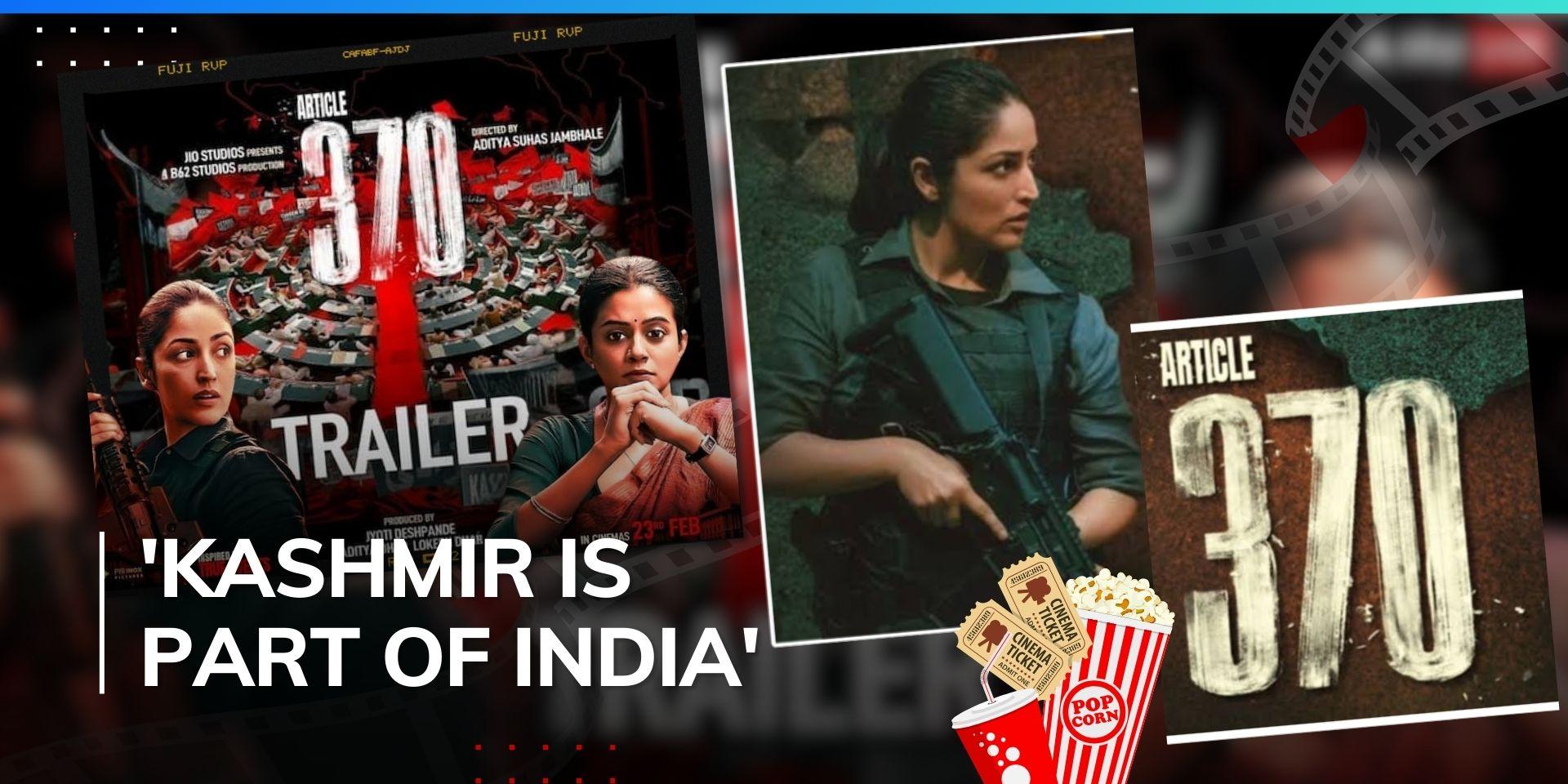 ‘Article 370’ trailer out: Yami Gautam plays NIA officer in Aditya Jambhale‘s film | Editorji