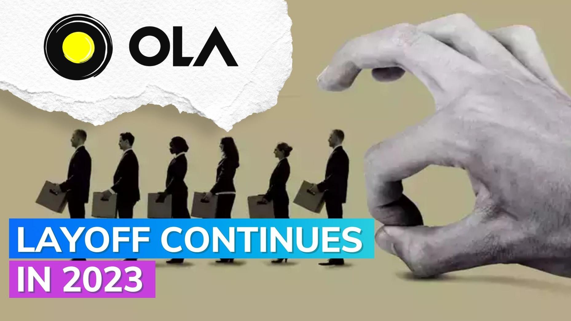 Ola Fires 200 Employees Amid Restructuring Exercise Editorji