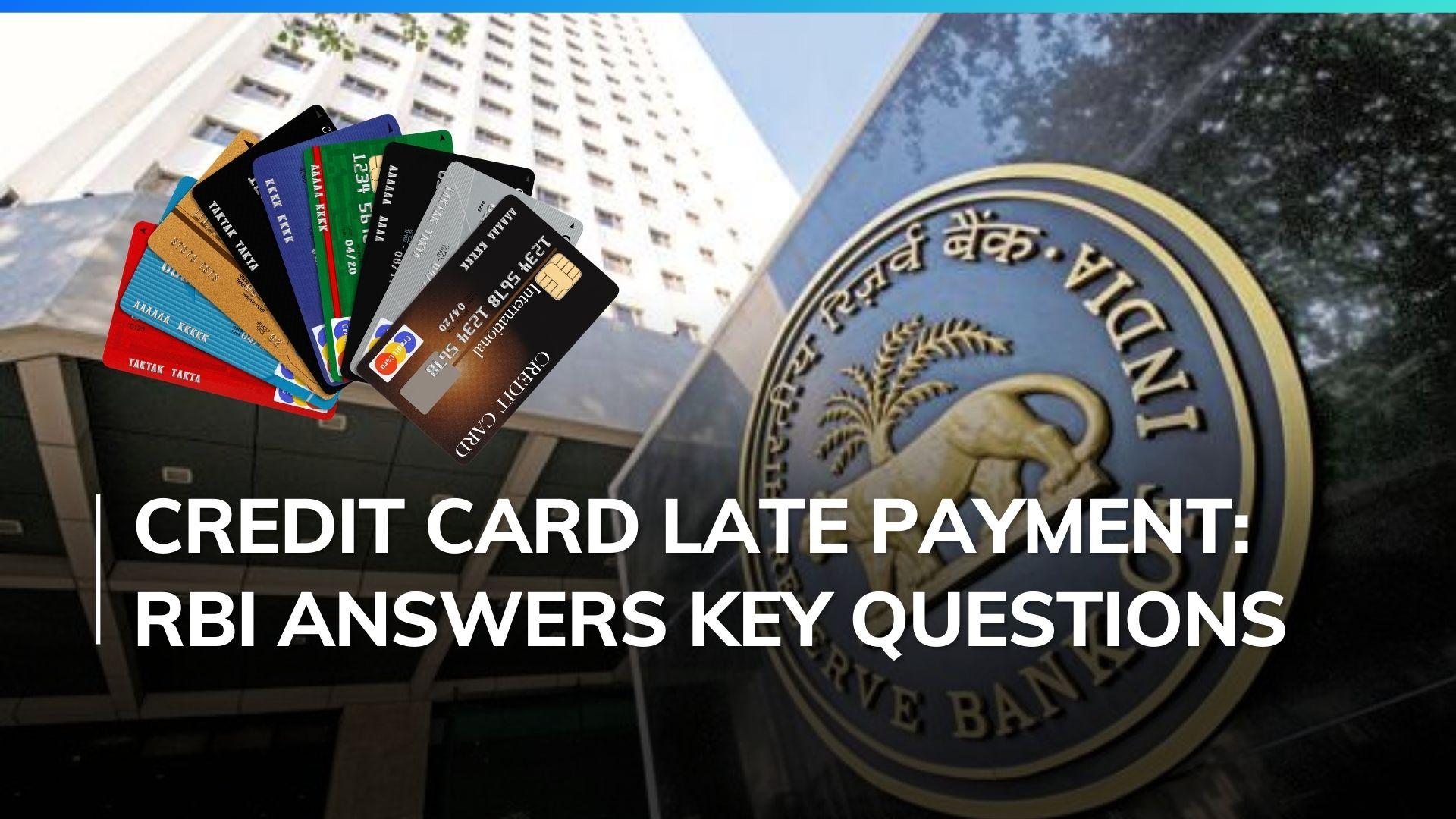 RBI issues guidelines on credit card late payment fees; here‘s what it ...