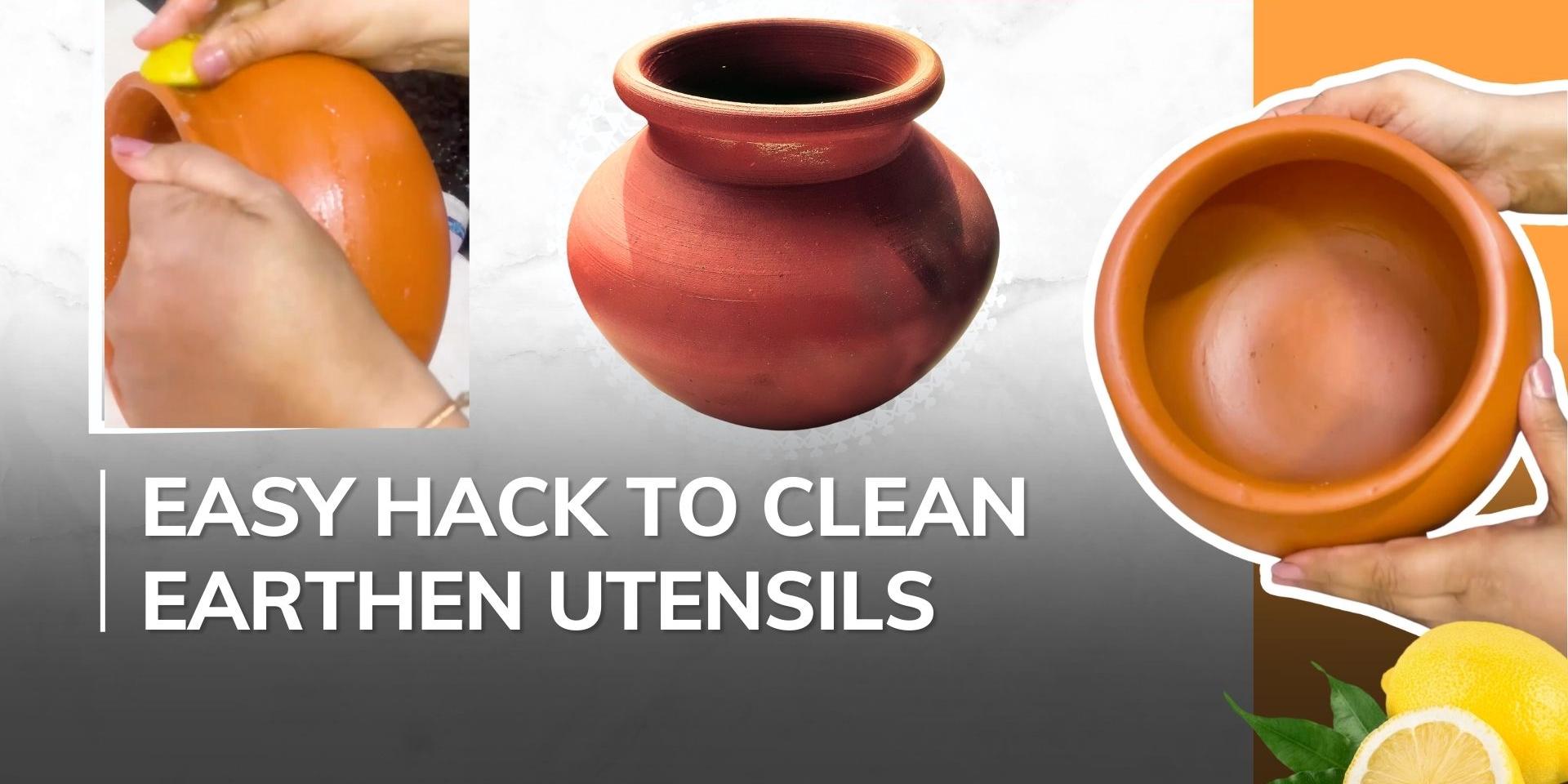If You Re Using Earthen Utensils This Summer This Cleaning Hack Is A