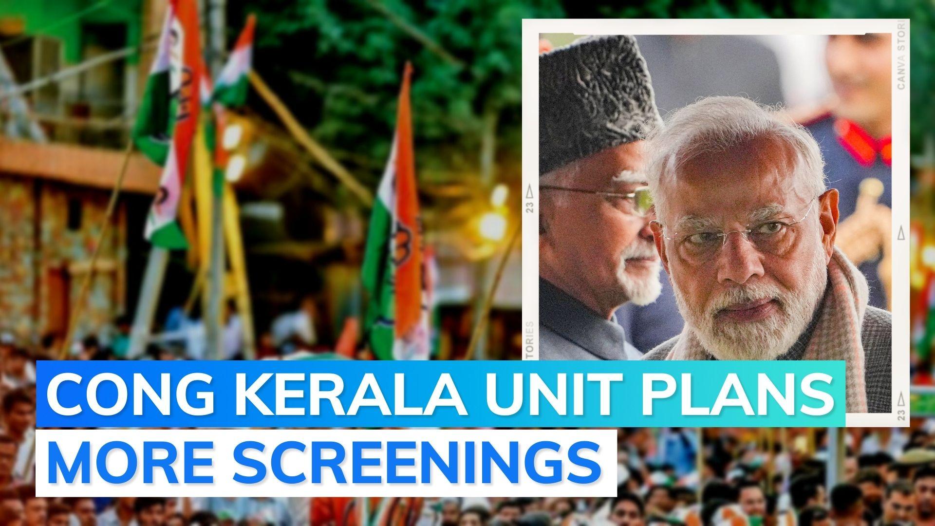Congress screens BBC documentary on PM Modi in Kerala | Editorji