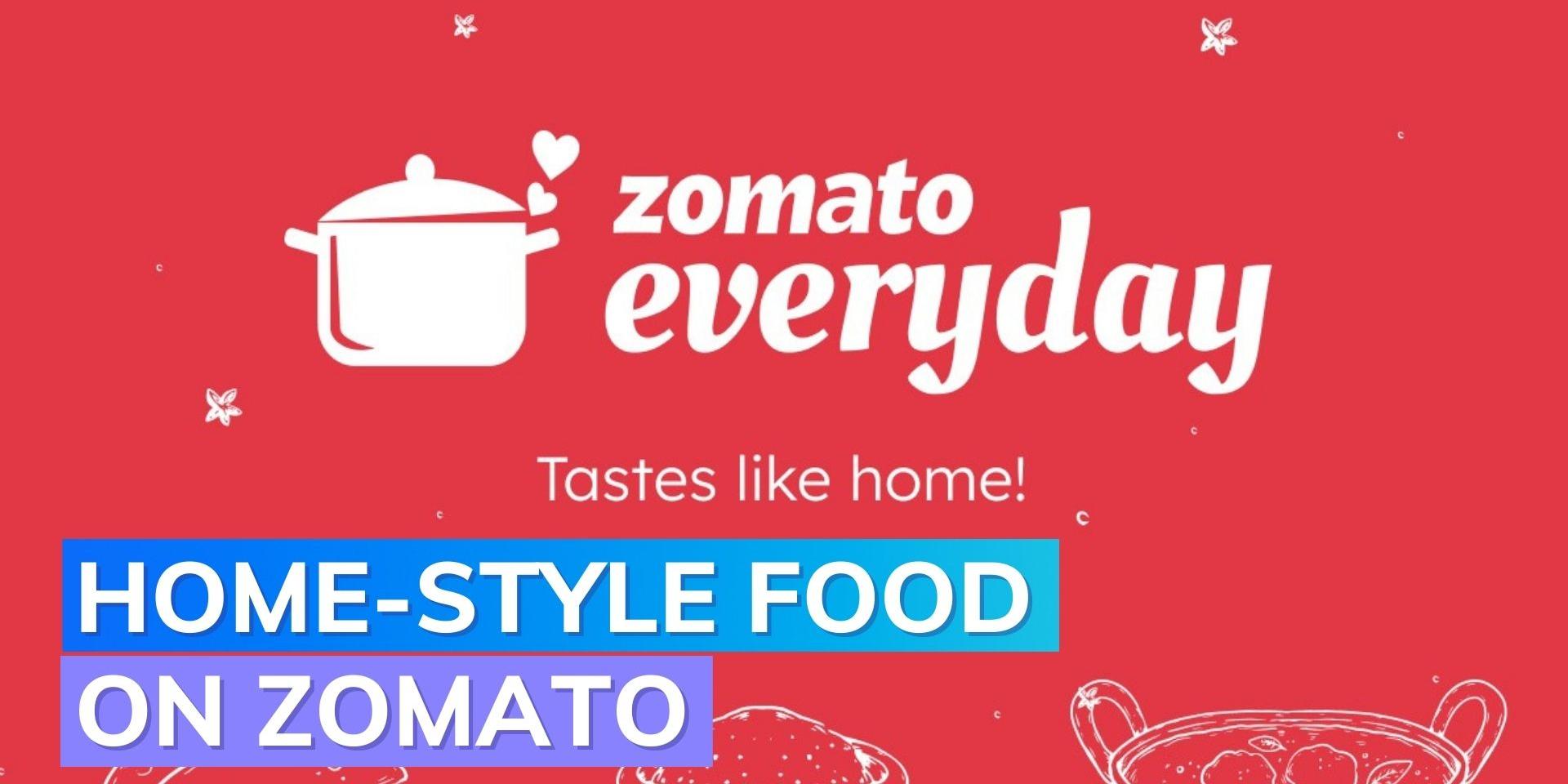 Zomato’s new service will provide home-cooked meals starting at ₹89 ...