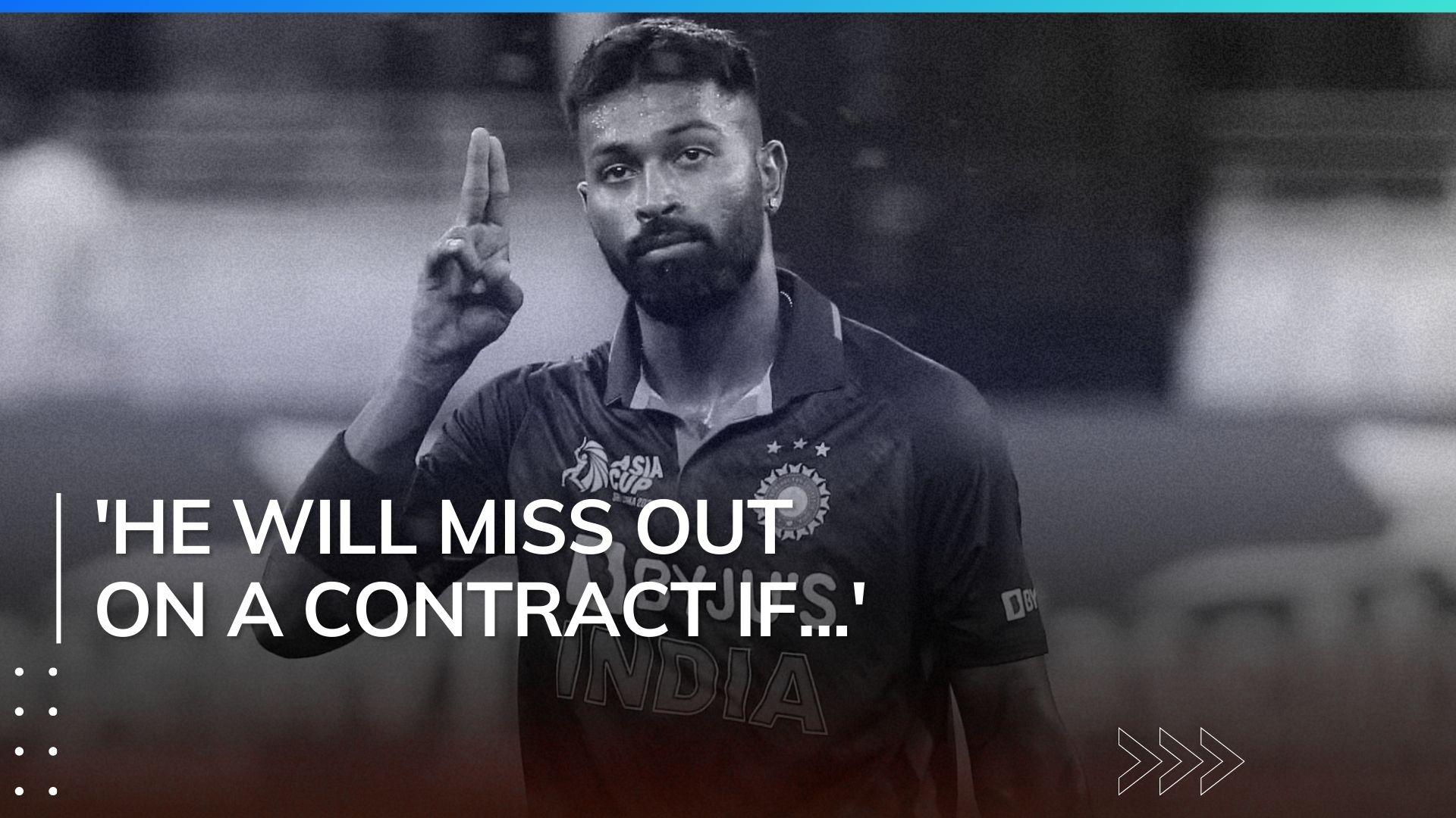 Hardik Pandya awarded central contract only after giving undertaking to ...