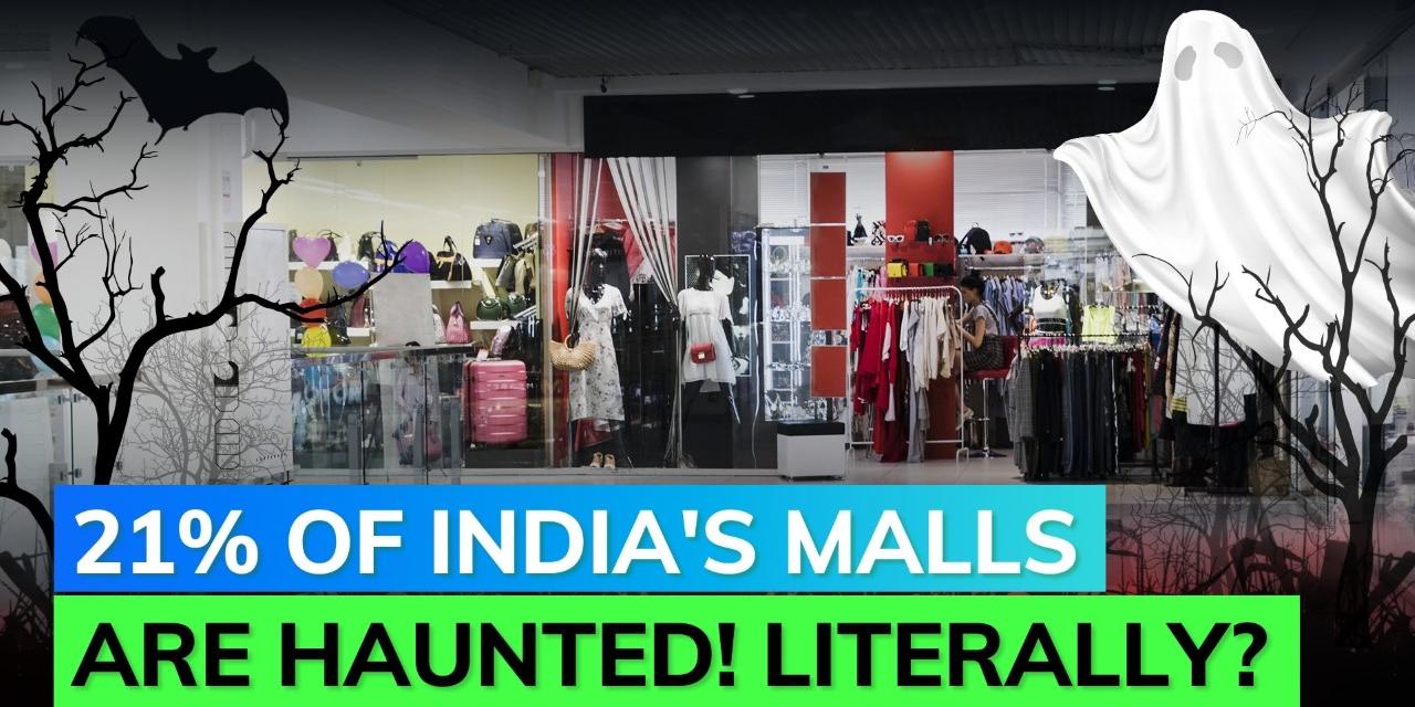 Decrypted| India has 57 ‘ghost malls’, know all about it‘s impact ...