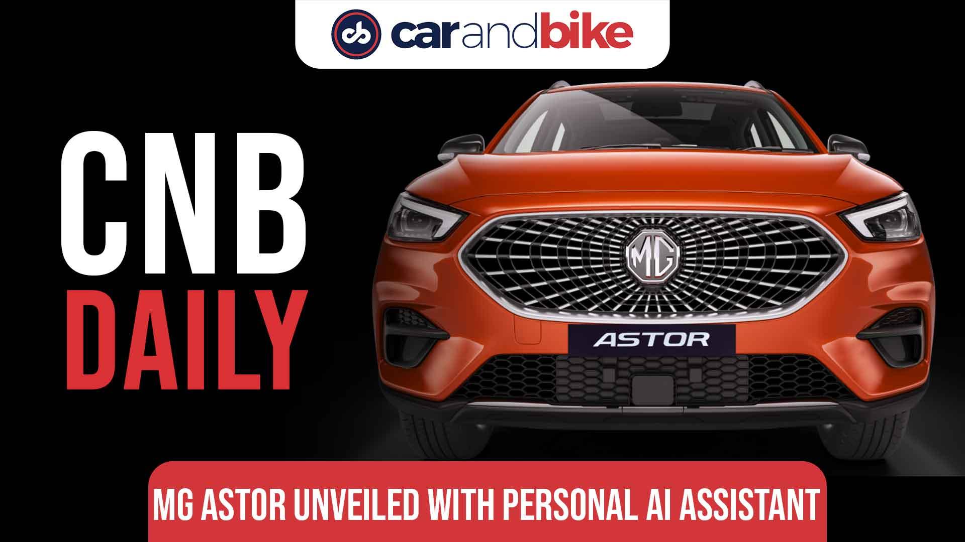 MG Astor Unveiled; Gets Personal AI Assistant & Level 2 Autonomous ...