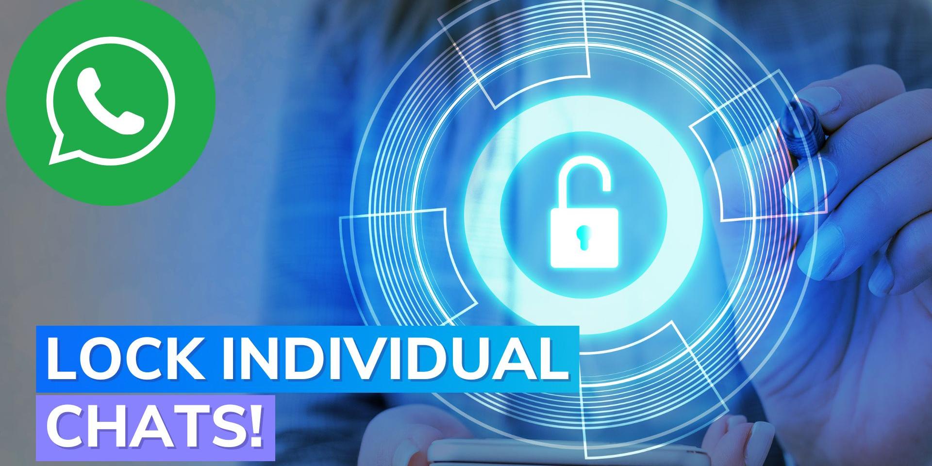 WhatsApp launches Chat Lock feature to protect private conversations ...