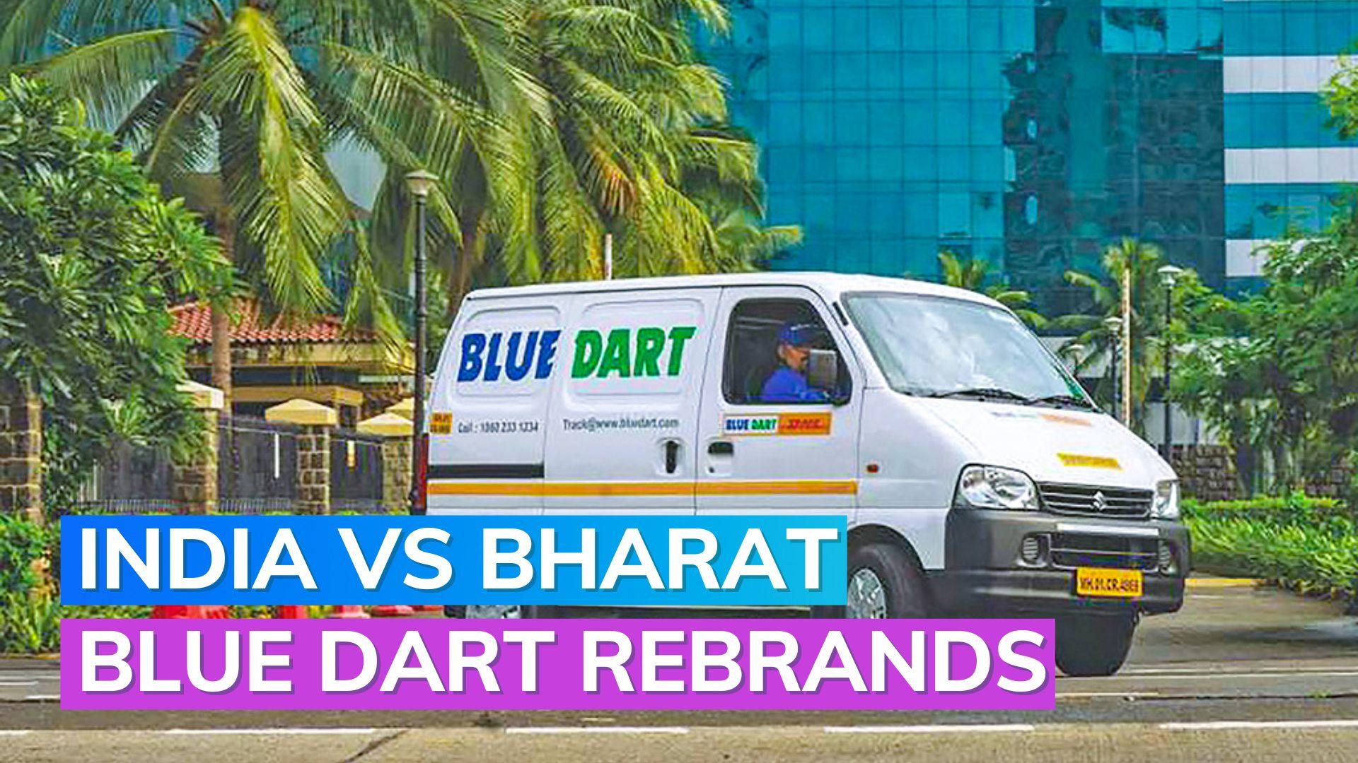As India vs Bharat debate rages on, Blue Dart renames Dart Plus Service ...