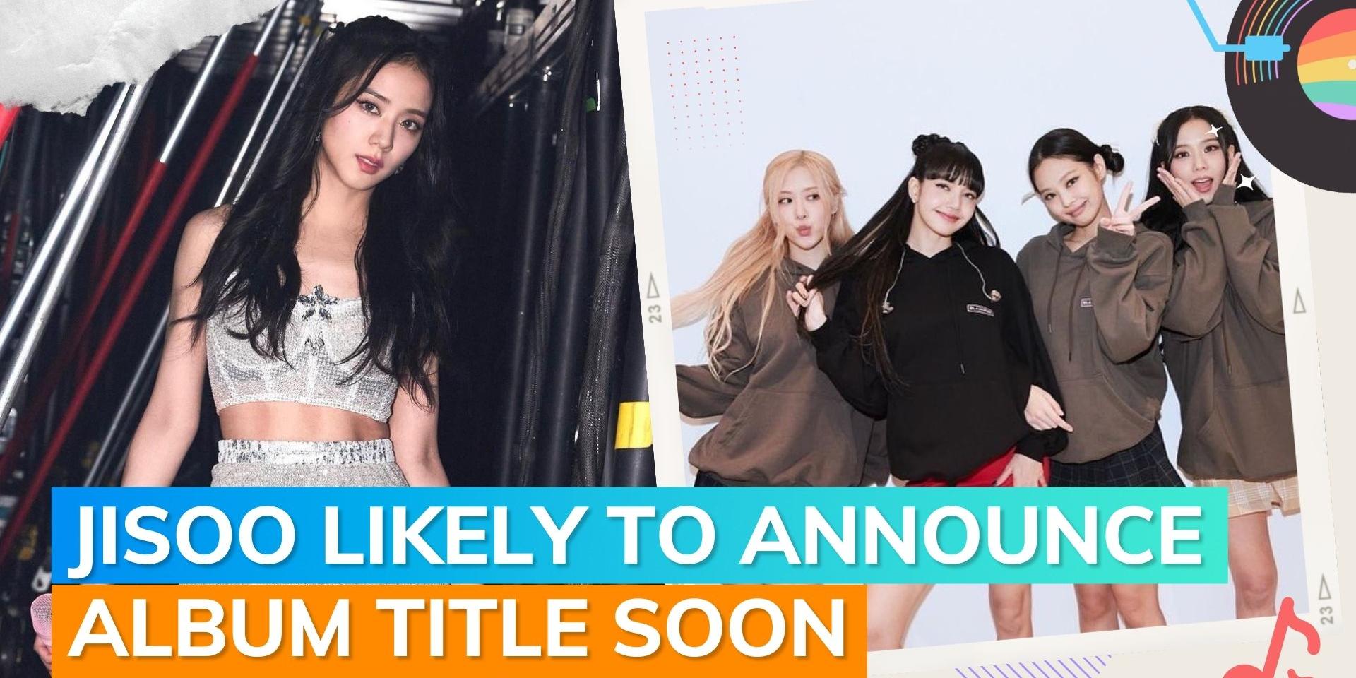 BLACKPINK’s Jisoo to make solo debut this year, recording in process ...
