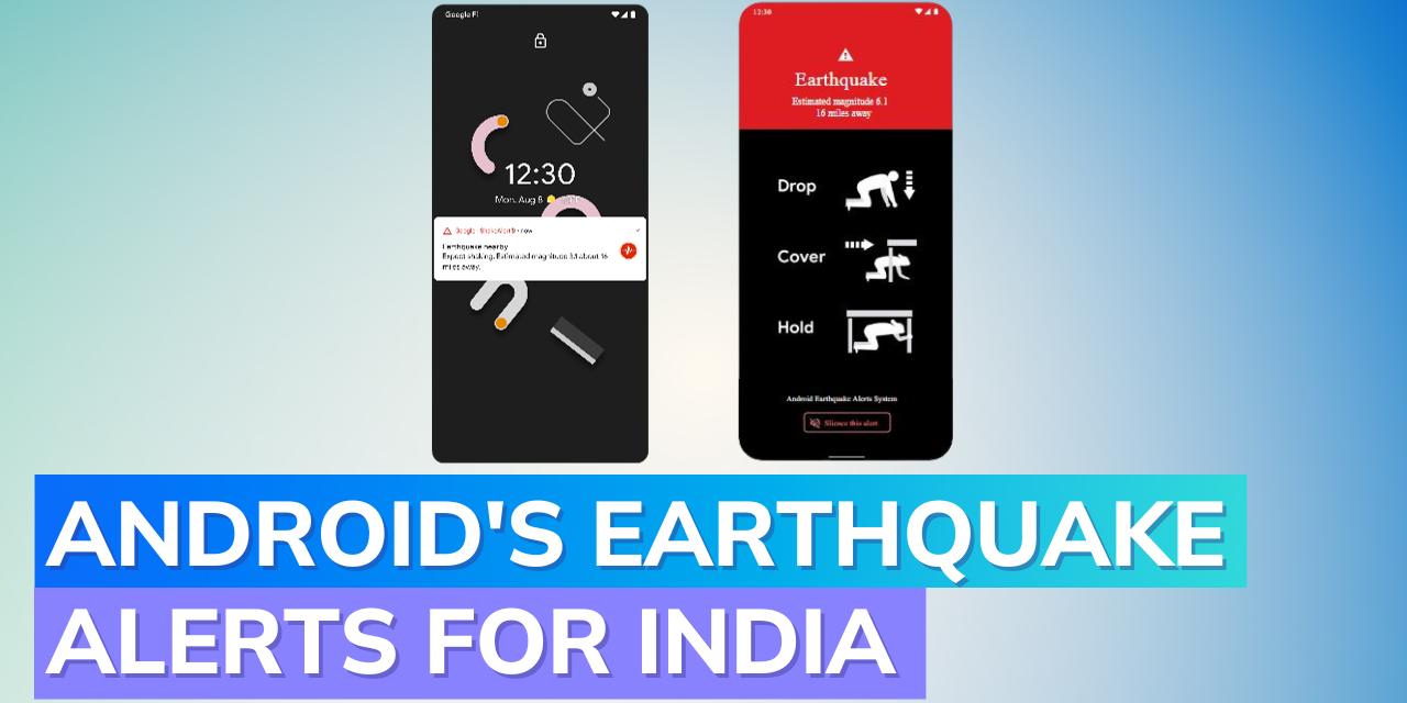 Earthquake Alert! Google launches earthquake alert system for Android ...
