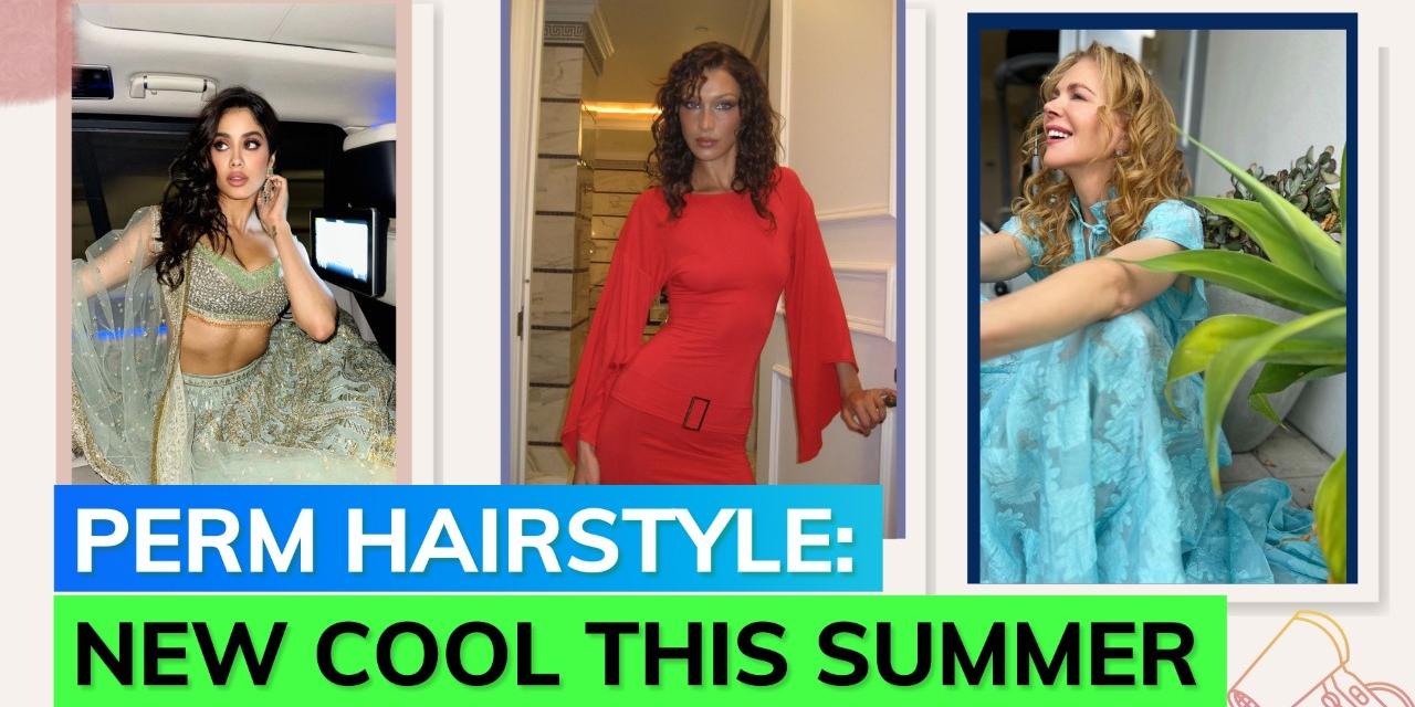 Perm hairstyle is at its peak; here‘s how celebs are styling it up ...