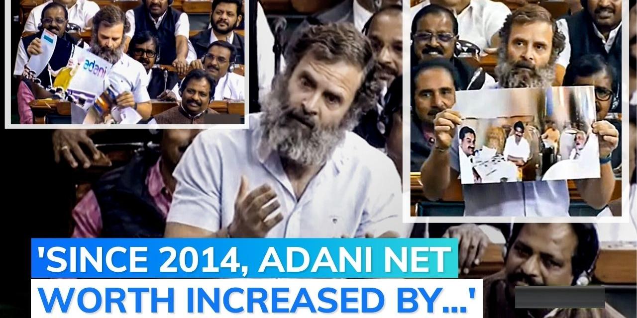 Adani row: Rahul Gandhi shows old pic of Modi, Gautam Adani in Lok ...