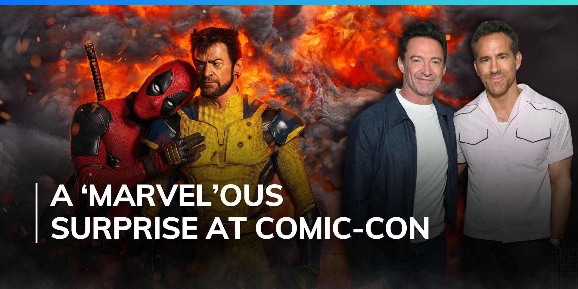 ‘Deadpool & Wolverine’ stars Ryan Reynolds and Hugh Jackman at San ...