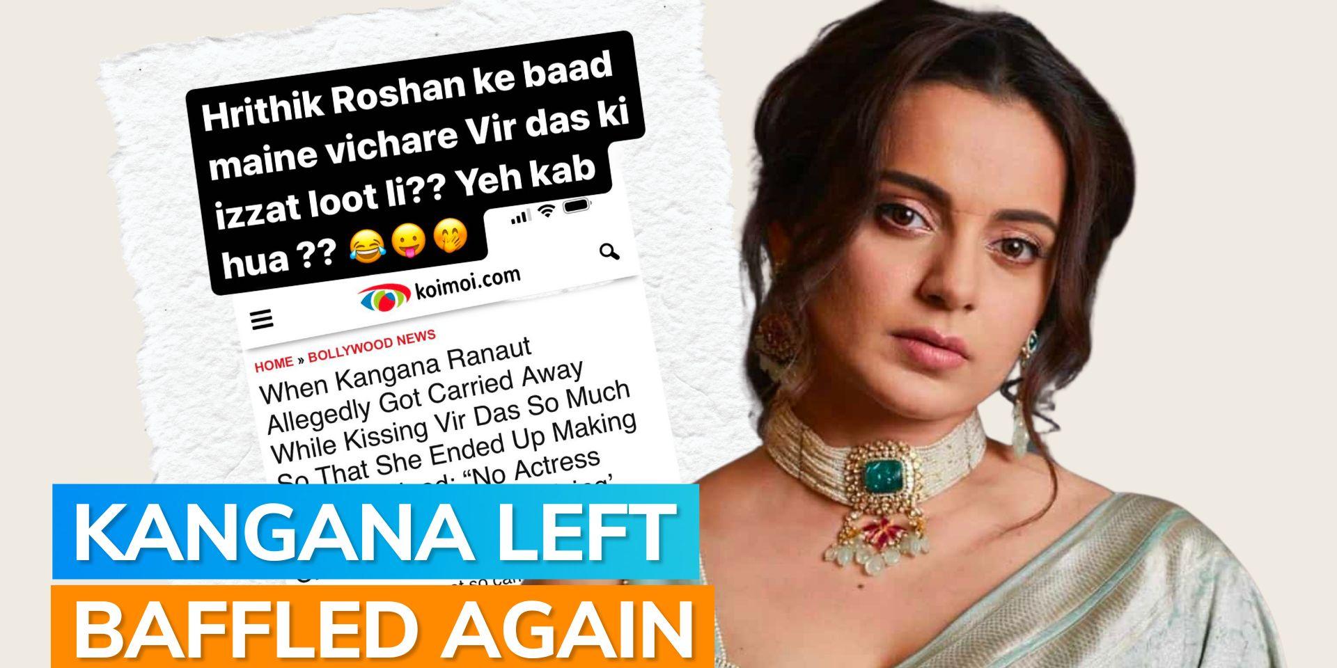 Kangana Ranaut mentions Hrithik Roshan as she reacts to report of ...