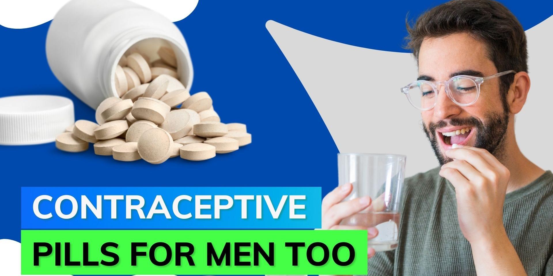 Male Pill: Researchers develop contraceptive drug for men to prevent ...