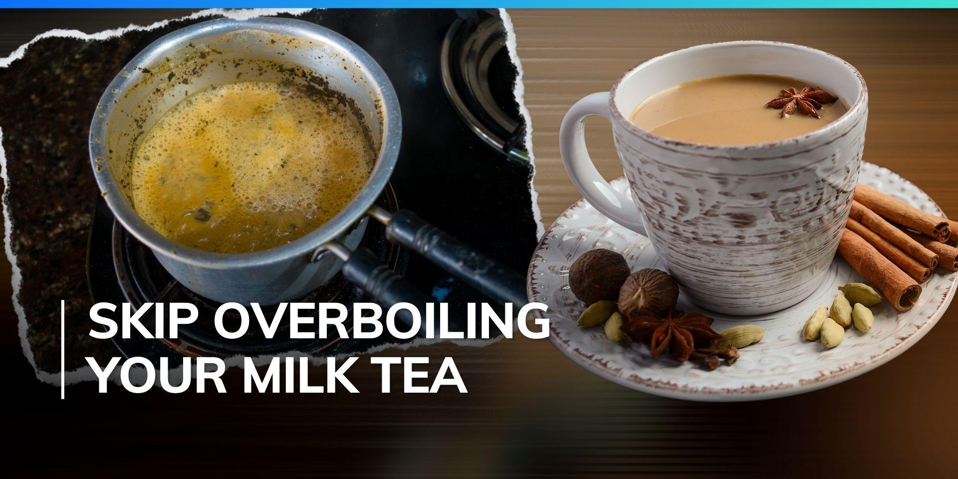 Your overboiled milk tea could be harming you way more than you think ...