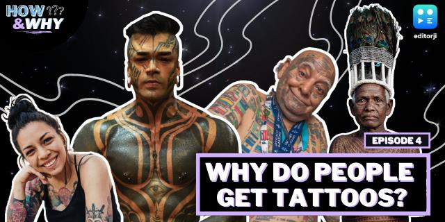 How and Why | Tattoos Episode 4: Why do people get tattoos? A look at ...