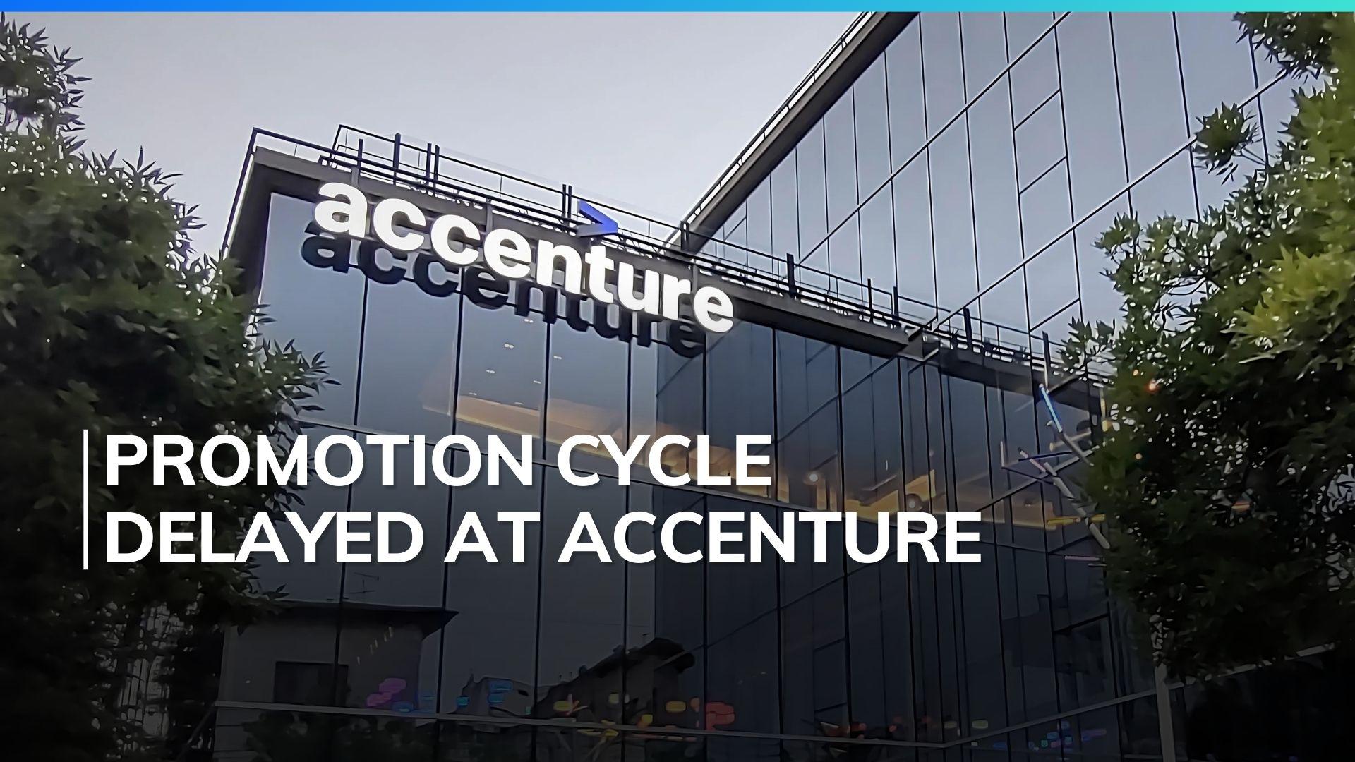 Accenture Pushes Promotion Cycle by 6 Months—Here’s Why! | Editorji