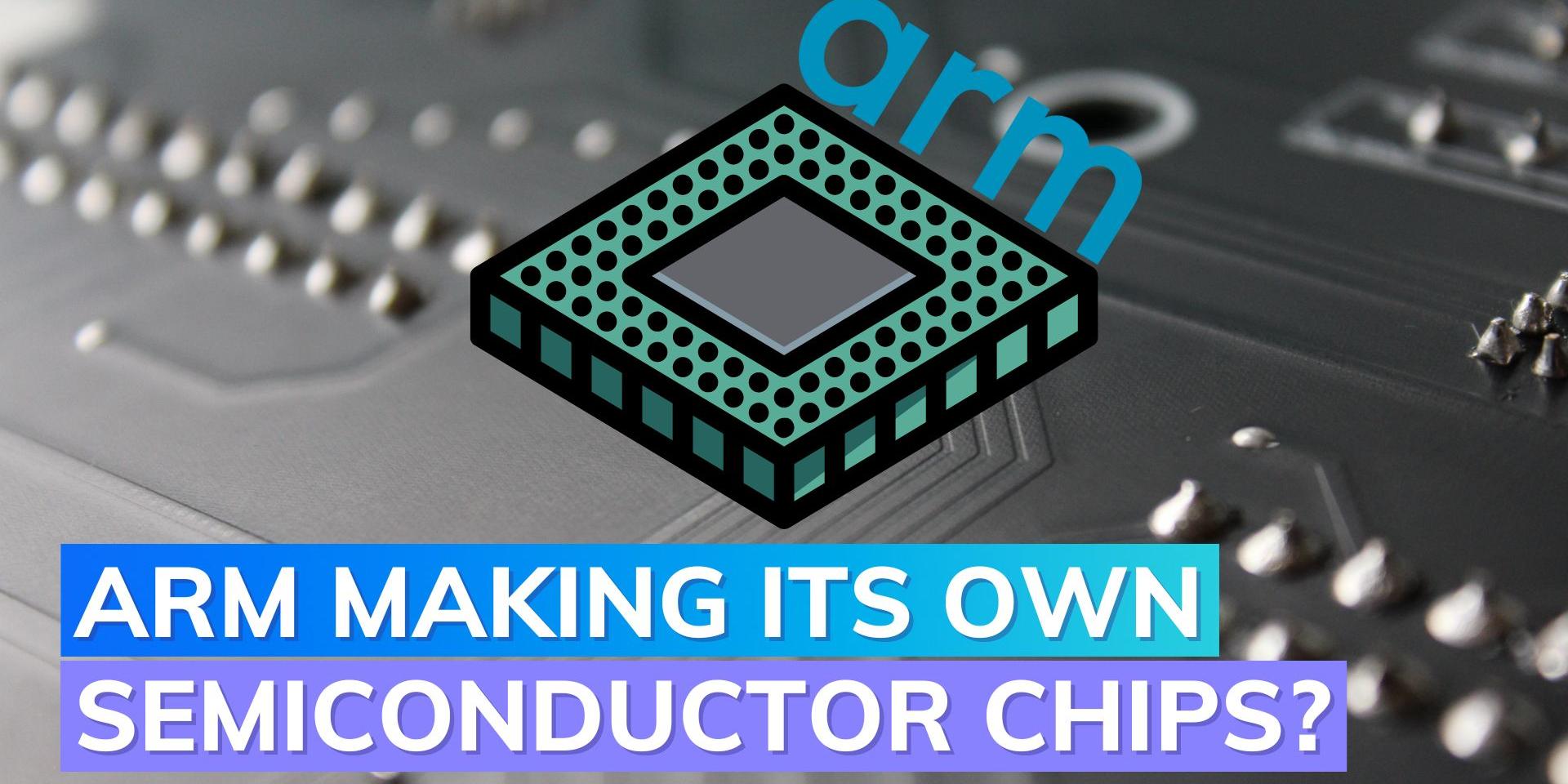 British chipmaker Arm reportedly developing own semiconductor chips ...