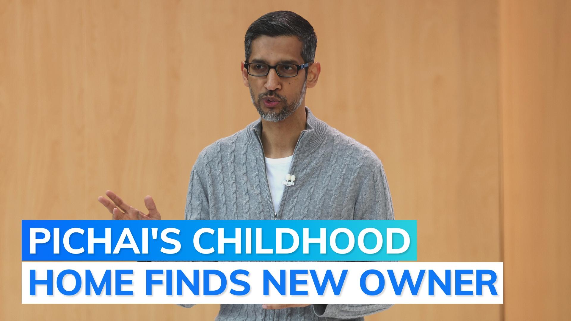 Sundar Pichai‘s ancestral house sold, father broke down while handing ...