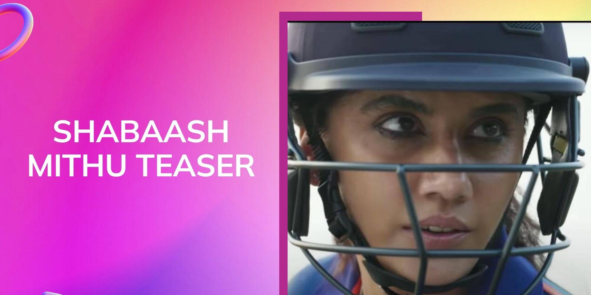 ‘Shabaash Mithu’ teaser: Taapsee Pannu brings Indian cricketer Mithali Raj to big screen | Editorji
