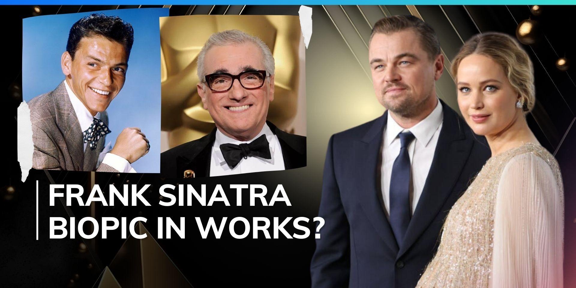 Martin Scorsese to direct Frank Sinatra Biopic; Leonardo DiCaprio, Jennifer Lawrence roped in ...
