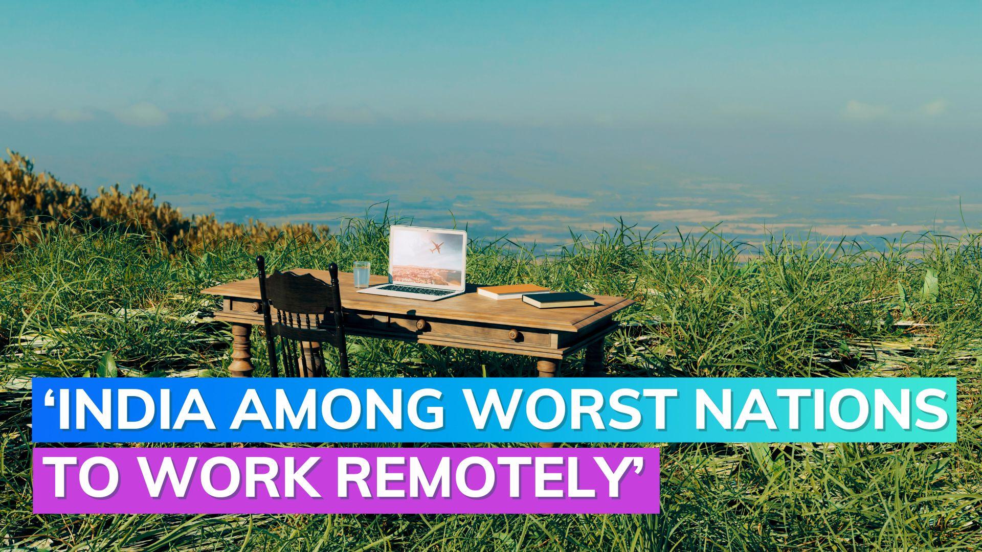 Global Remote Work Index (GRWI) 2023: India ranks among the worst, this ...