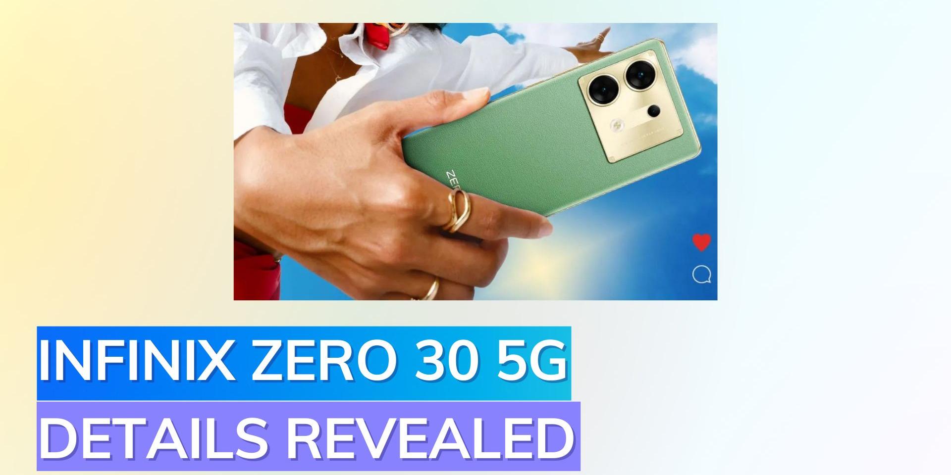 Infinix Zero 30 5G design and specs officially revealed | Editorji