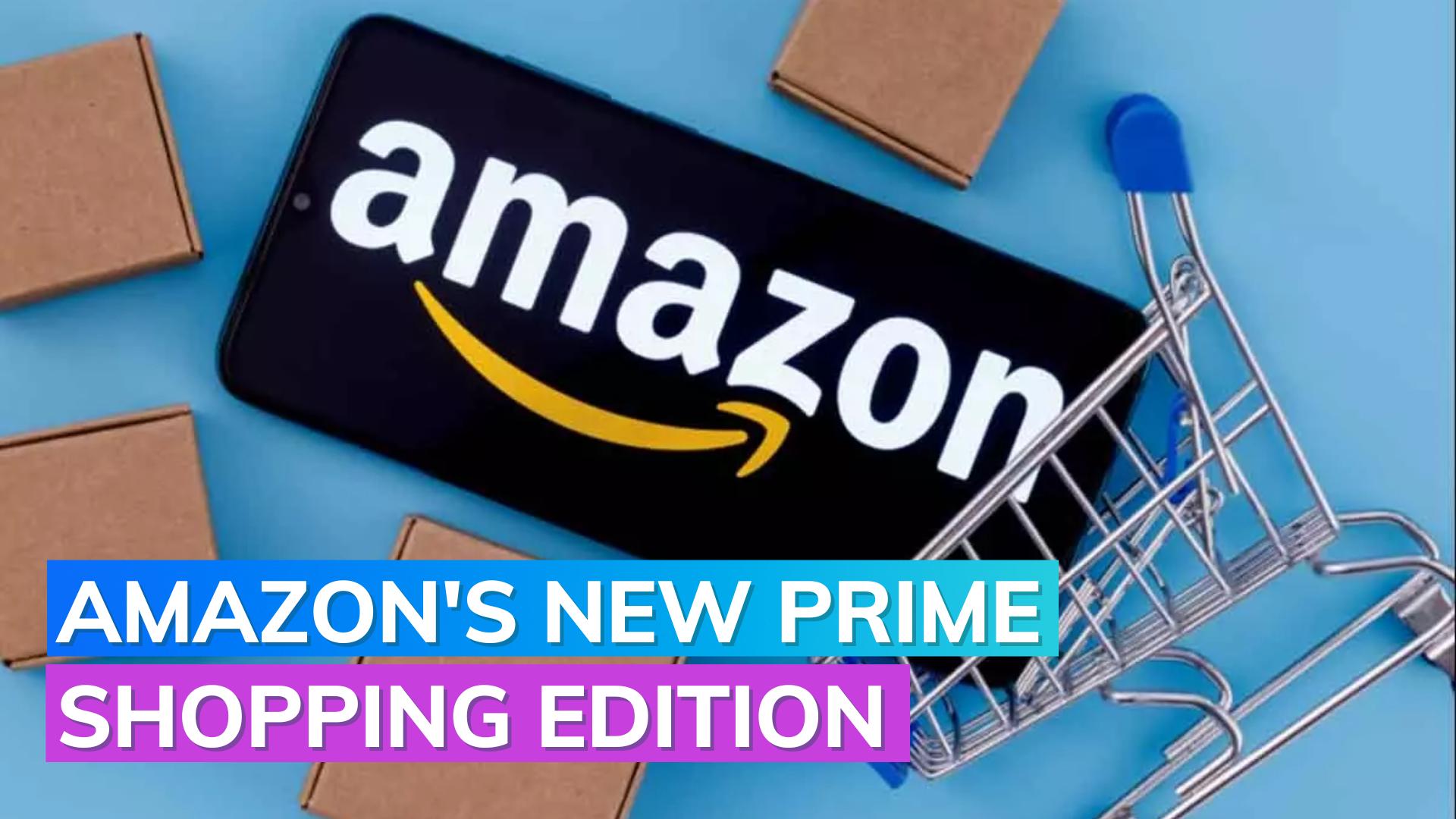 Amazon unveils Prime shopping edition at ₹399/year: Exclusive benefits ...