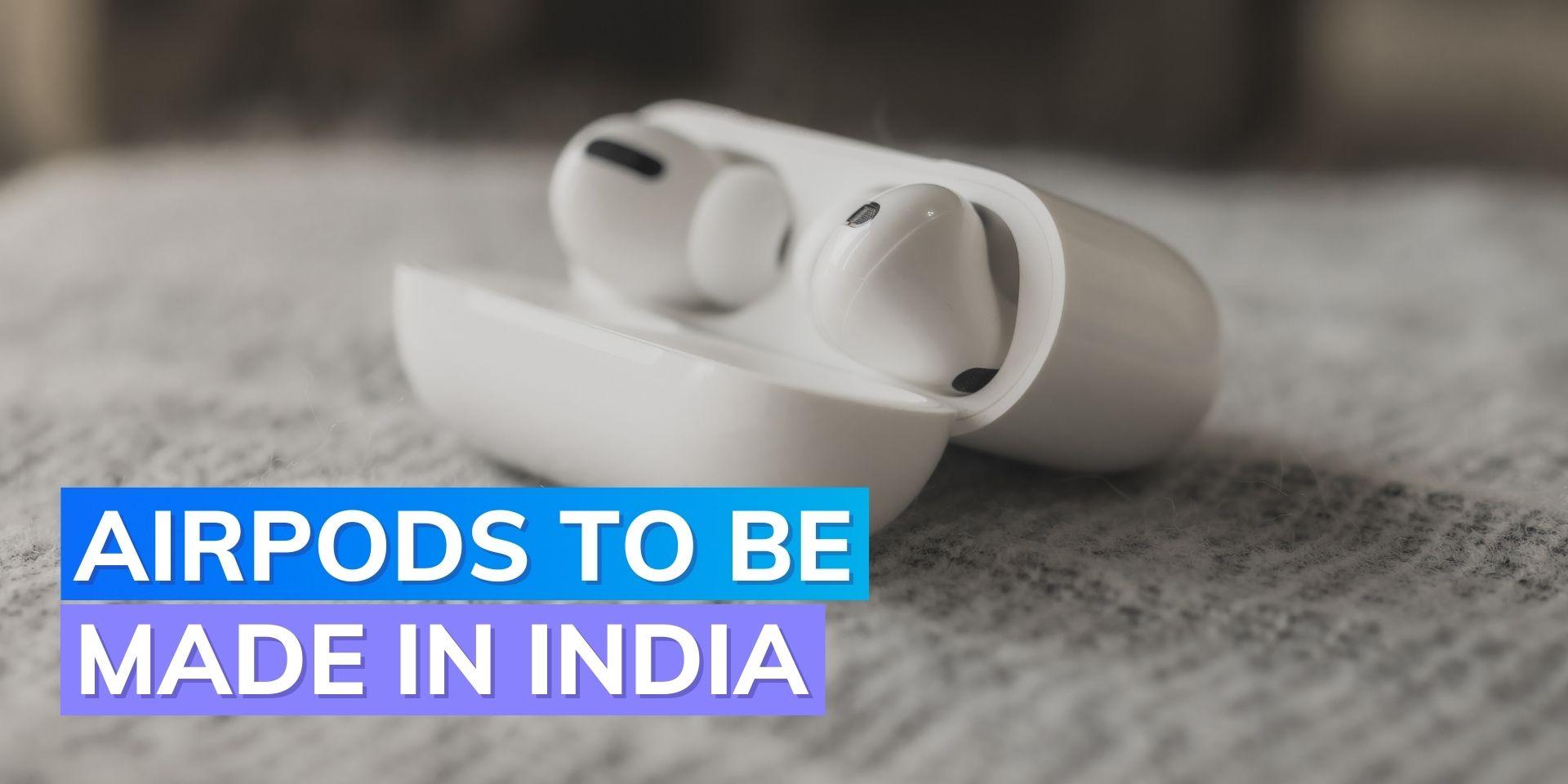 Apple supplier Foxconn plans $200 million AirPods factory in India | Editorji