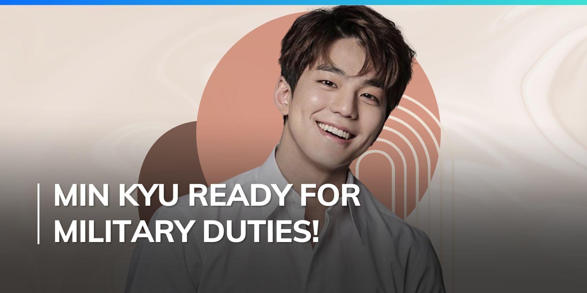 ‘Business Proposal’ star Kim Min Kyu to begin military service on April 1, agency releases ...