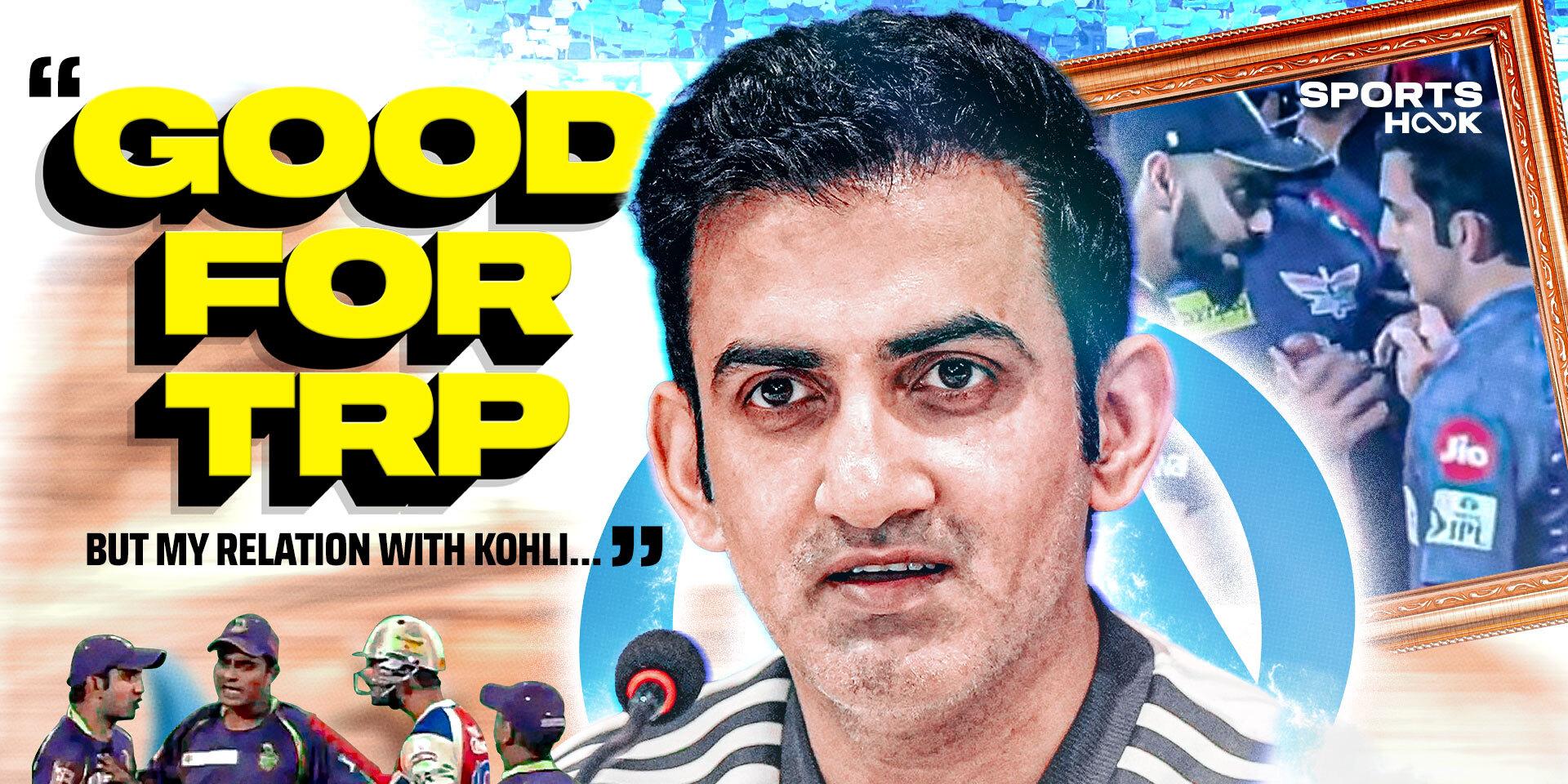 Gautam Gambhir breaks silence on his relationship with Virat Kohli | Editorji