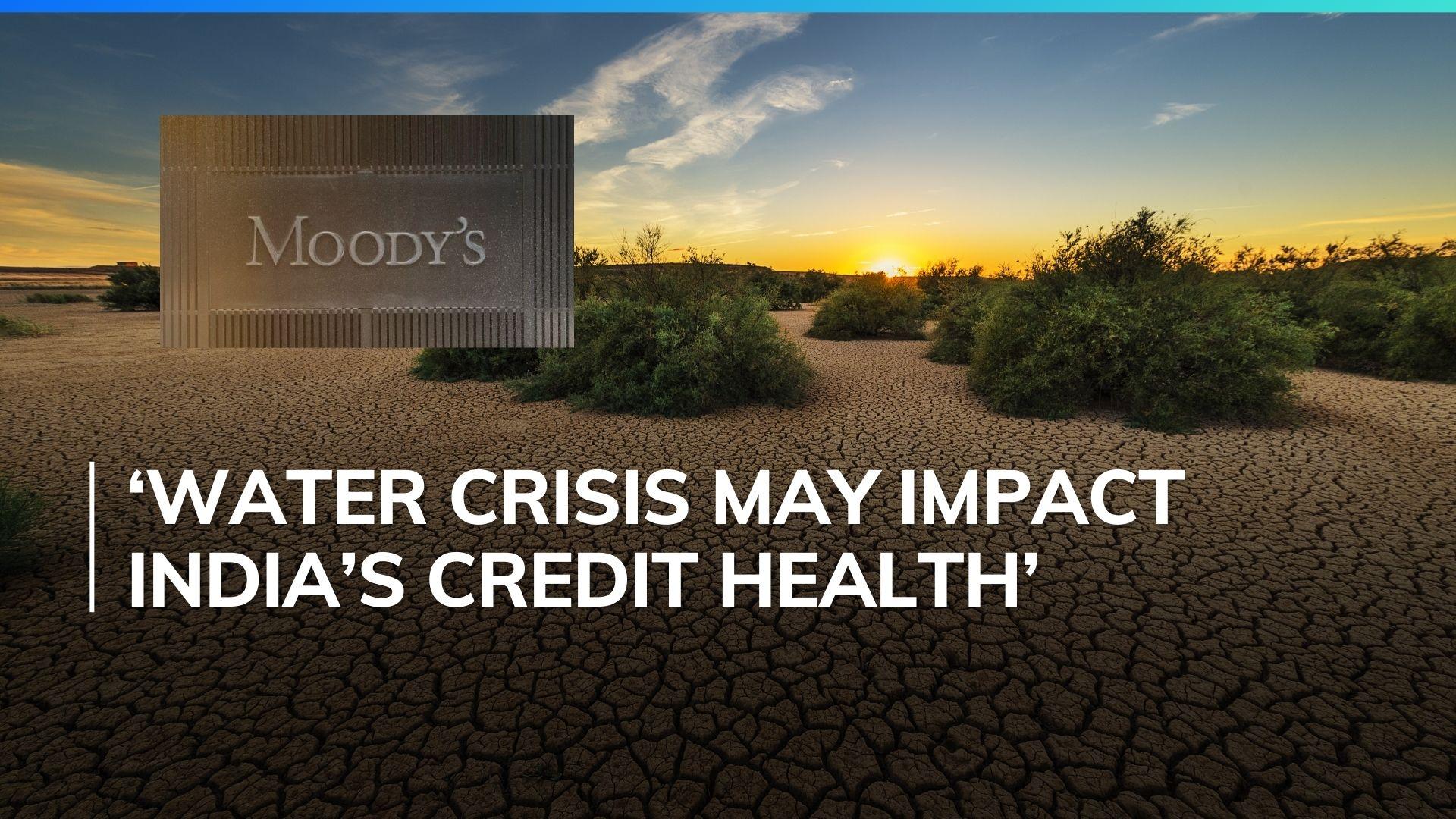 India‘s water shortage threatens credit health of key industries, warns ...