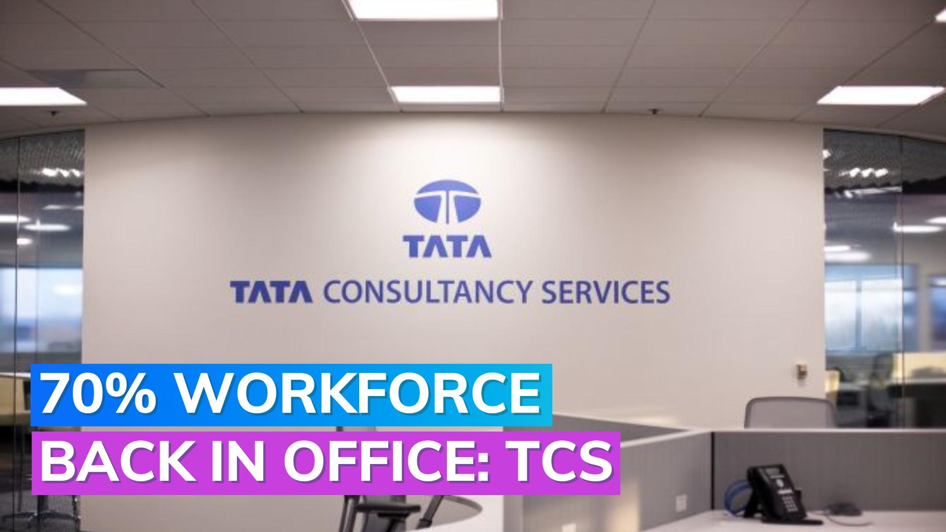 TCS sees 70% workforce return to office, emphasizing in-person ...
