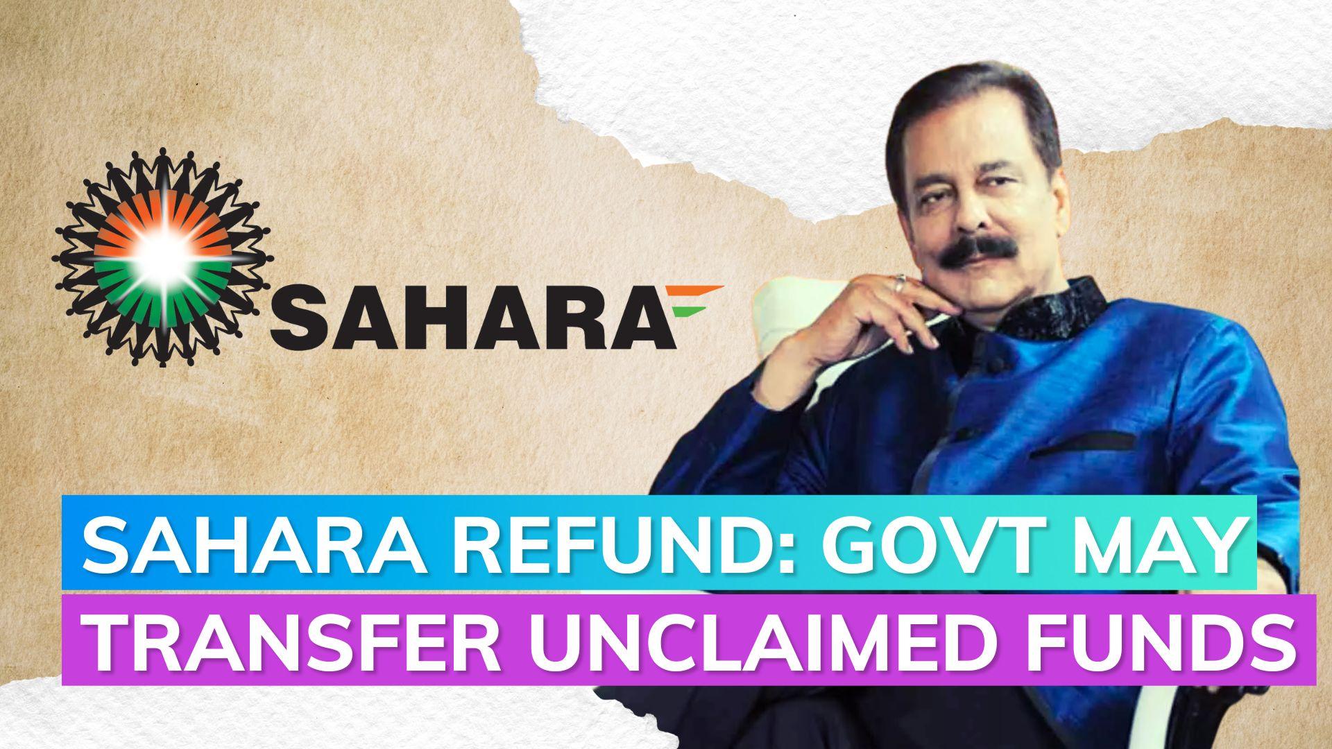 After Subrata Roy‘s death, Government looks to transfer unclaimed funds of Sahara-SEBI refund ...