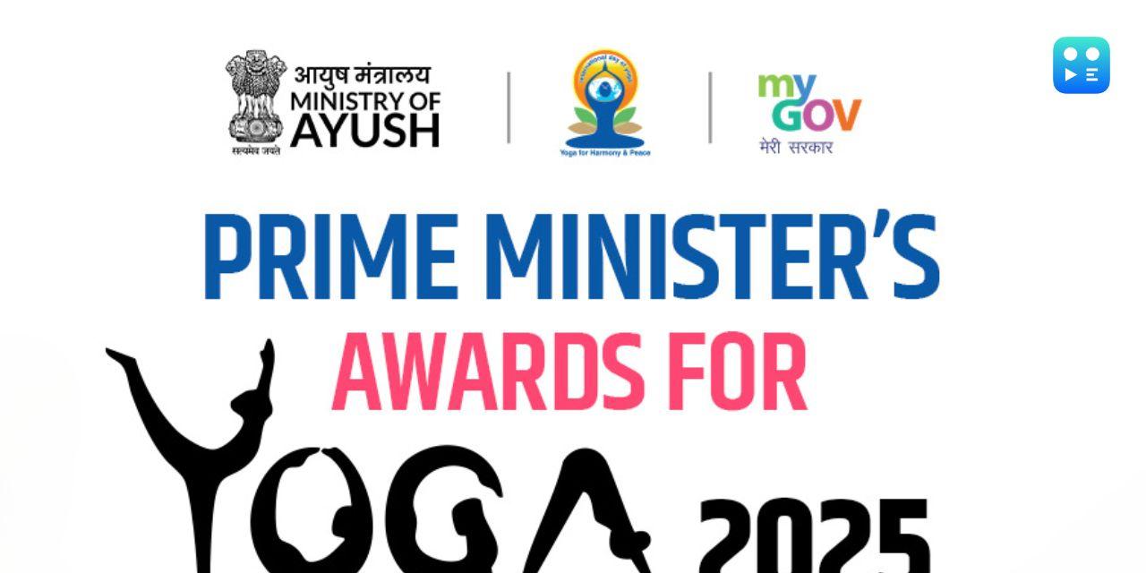 Nominations open for PM Yoga Awards 2025 to honor yoga excellence ...