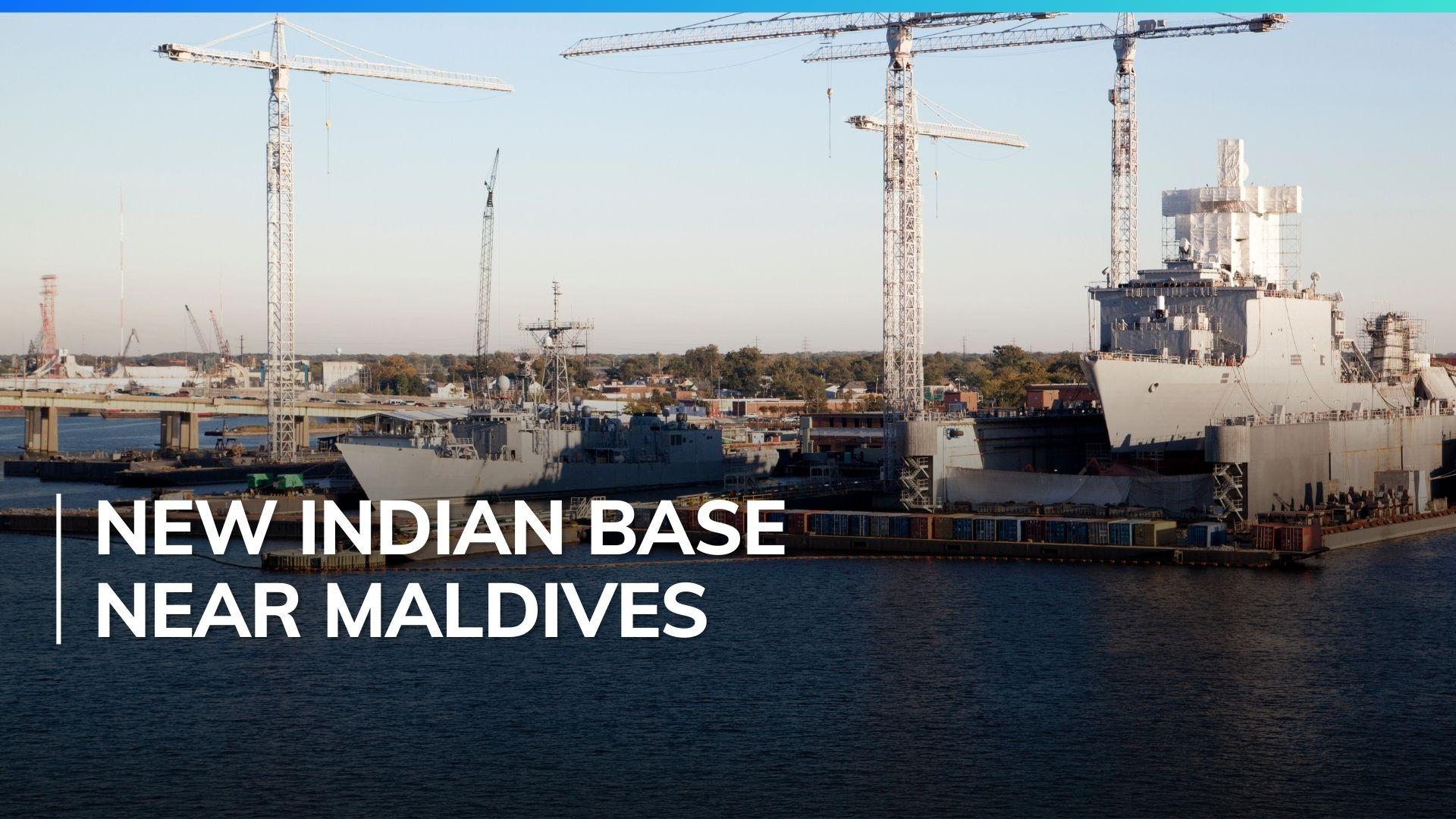 India to build naval base in Lakshadweep after Maldives demands troop ...
