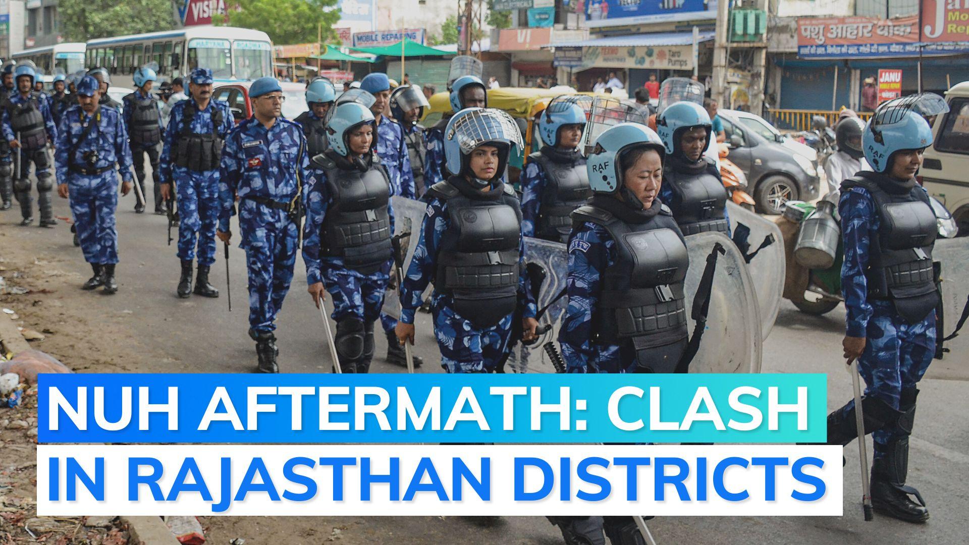 Nuh violence spills over to Rajasthan, Section 144 imposed in Alwar ...