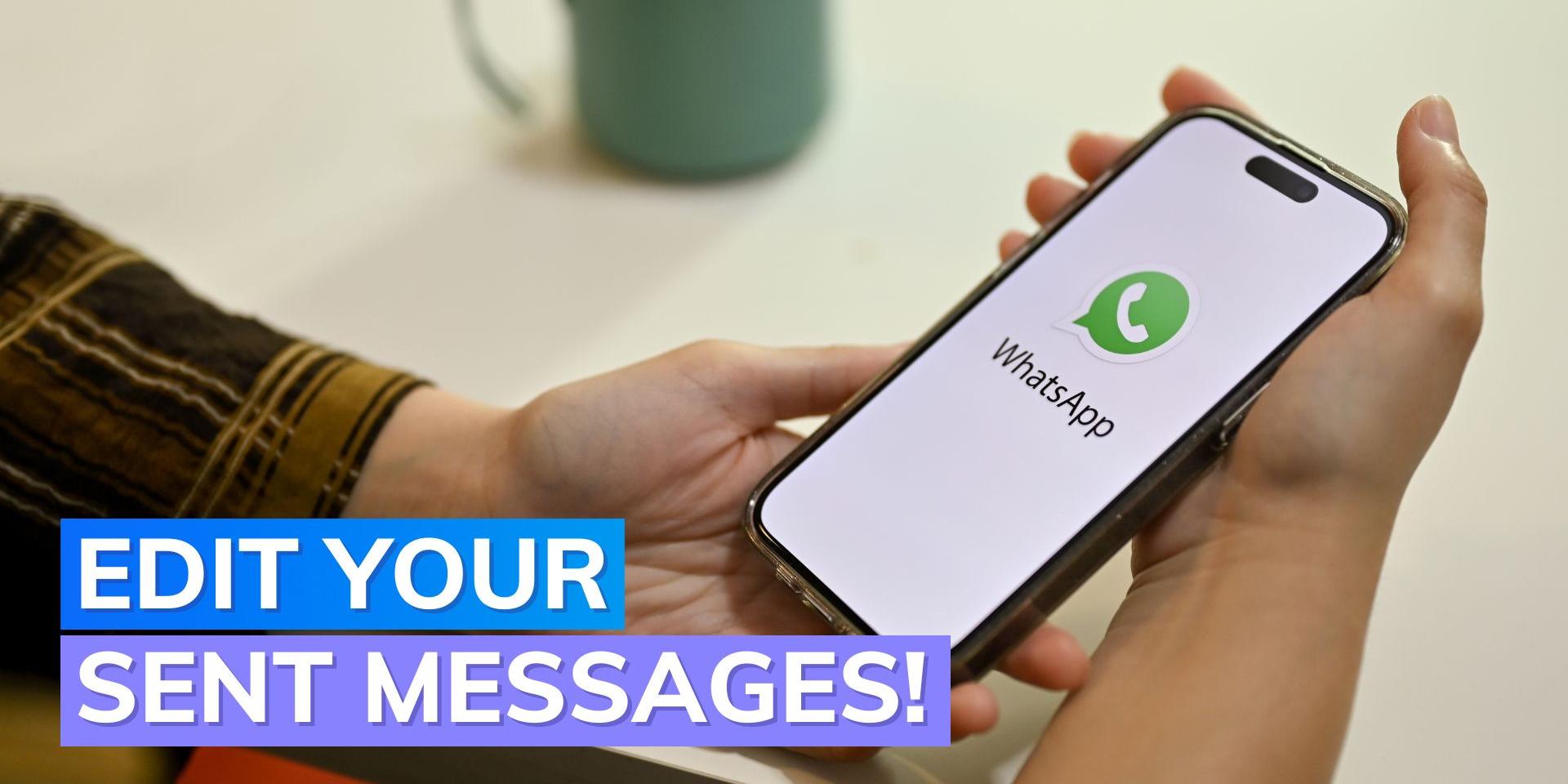 WhatsApp now lets you edit sent messages | Editorji