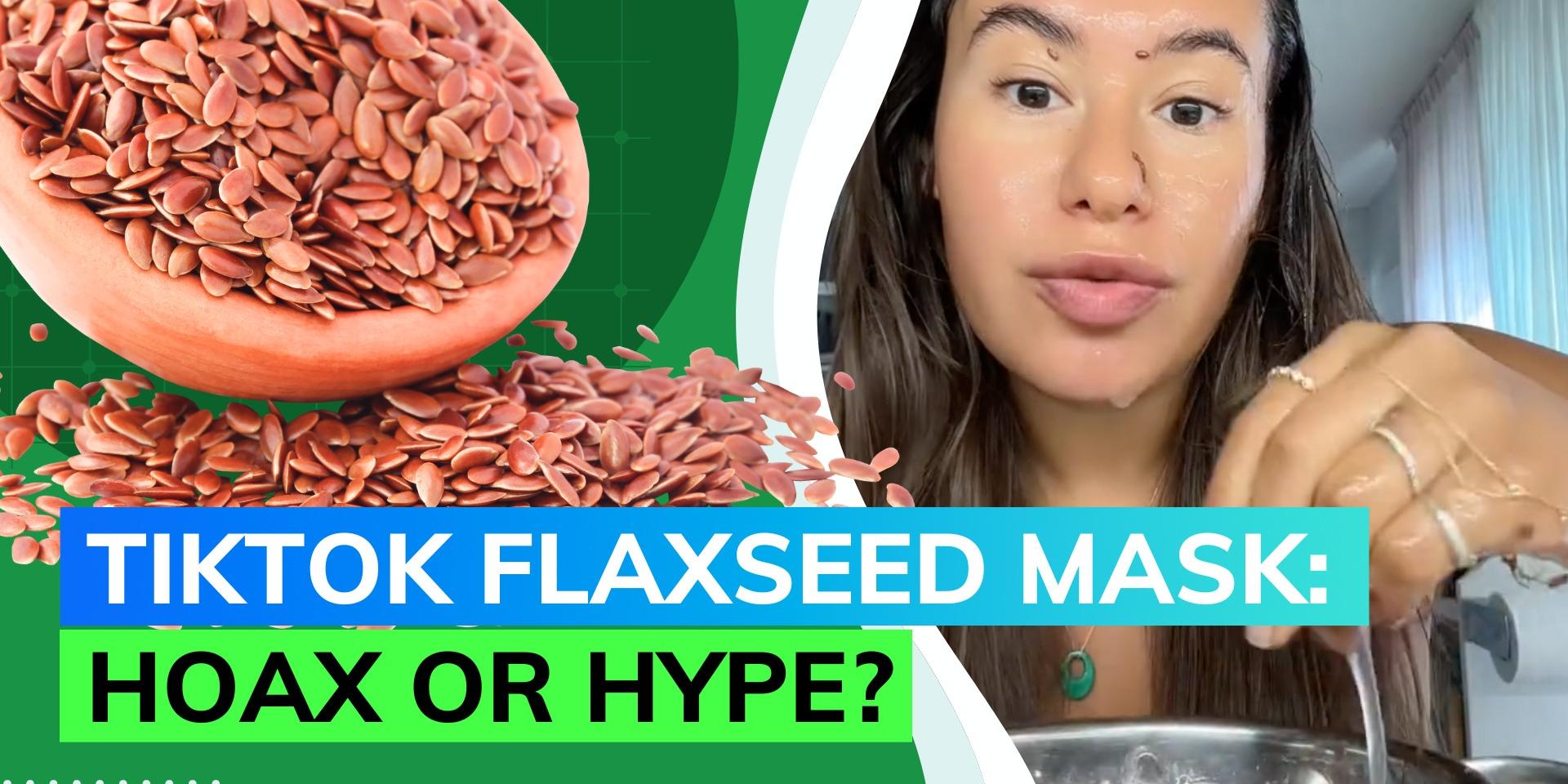 TikTok‘s latest beauty obsession with flax seed mask is the new buzz ...