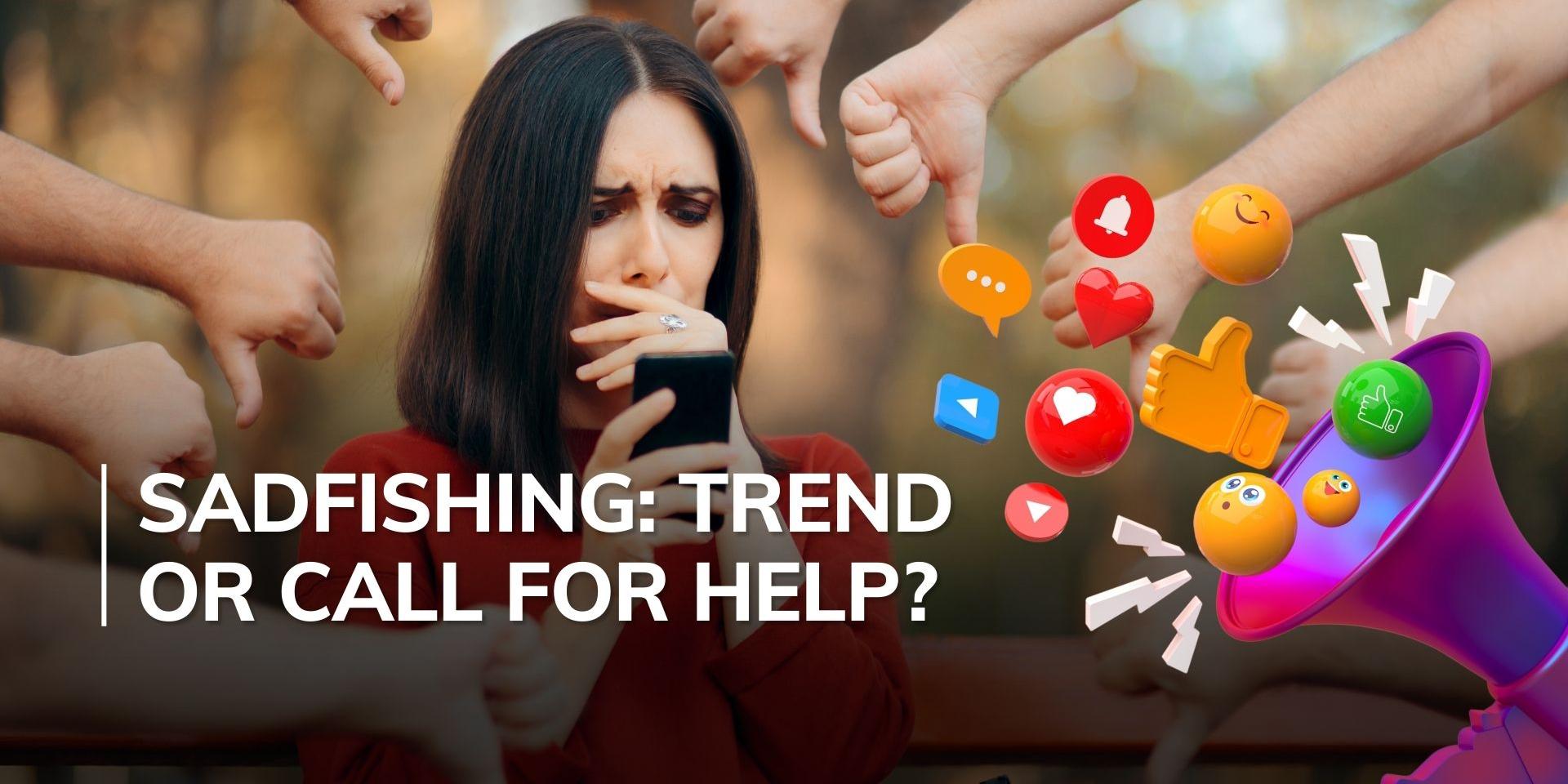 What is the ‘sadfishing’ social media trend that many of us are guilty ...