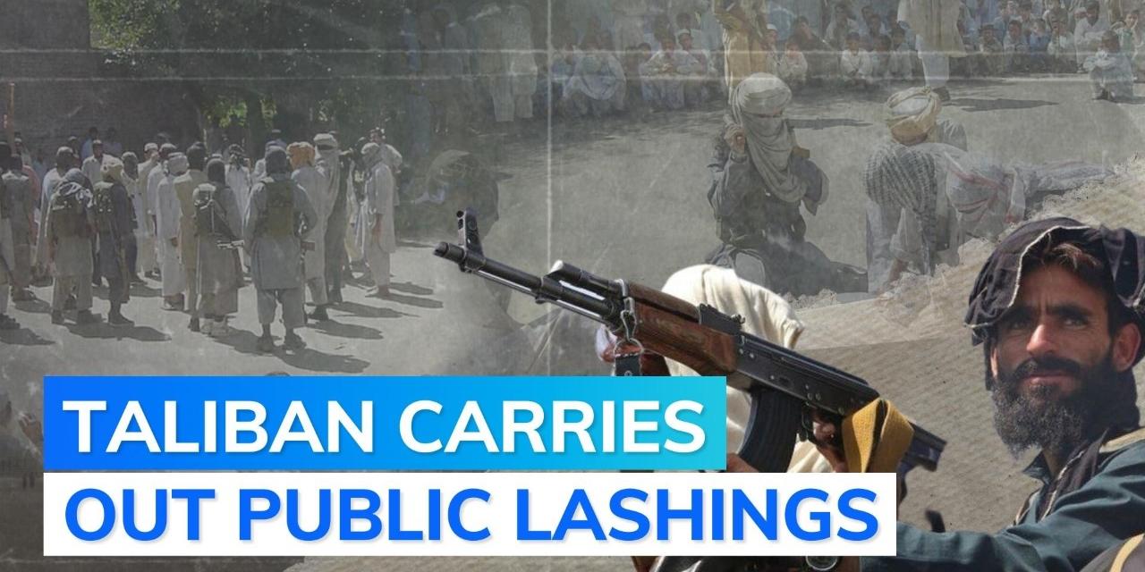 Taliban official: 20 men lashed in public in Afghanistan | Editorji
