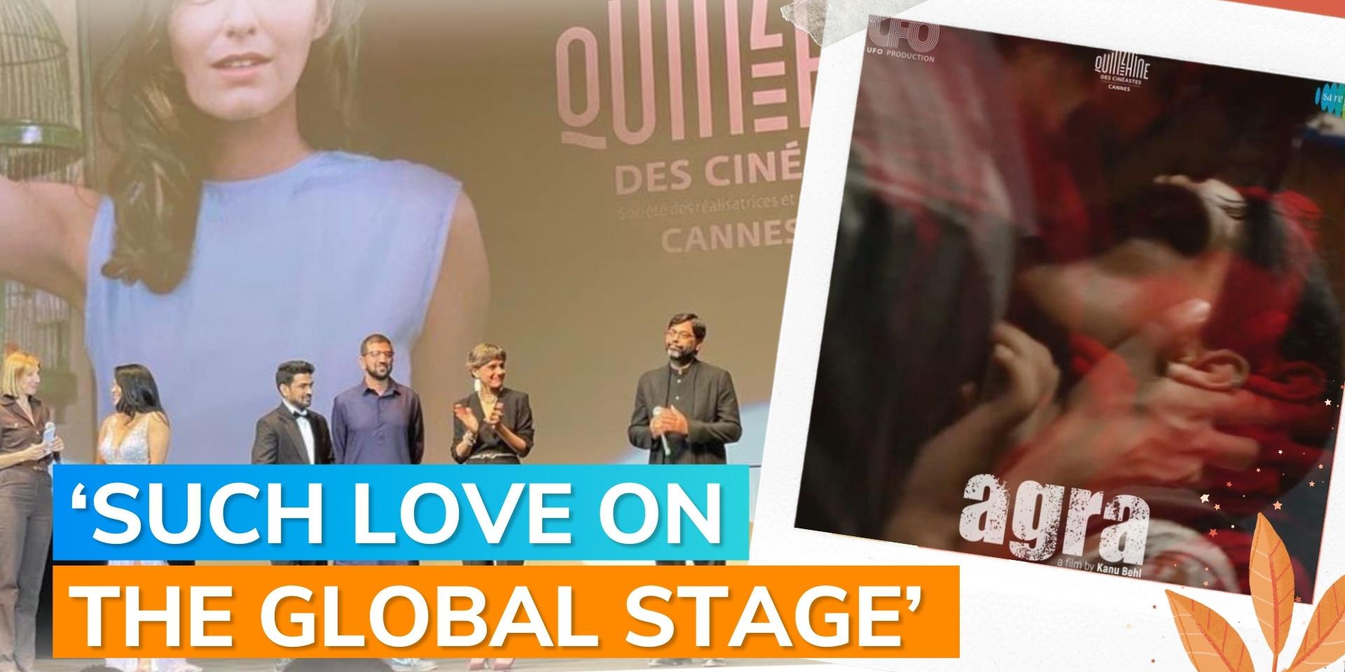 Cannes 2023: Kanu Behl’s ‘Agra’ gets 5-minute standing ovation at Directors’ Fortnight | Editorji