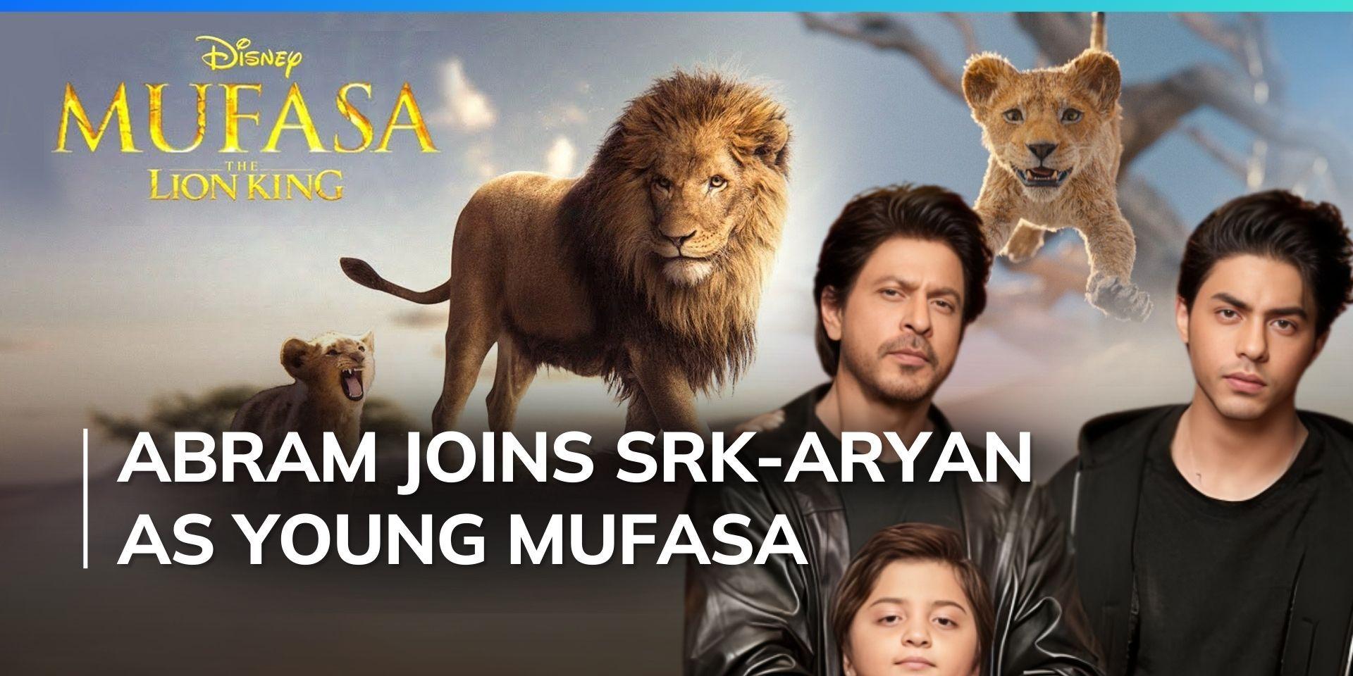 ‘Mufasa The Lion King’: AbRam Khan set for big screen debut, SRK-Aryan return for the Hindi ...
