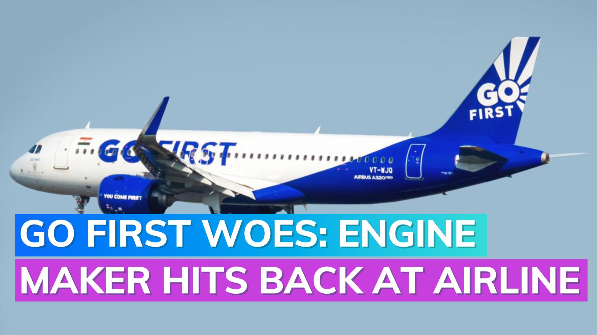 Go First bankruptcy: U.S engine-maker Pratt & Whitney denies airline‘s ...