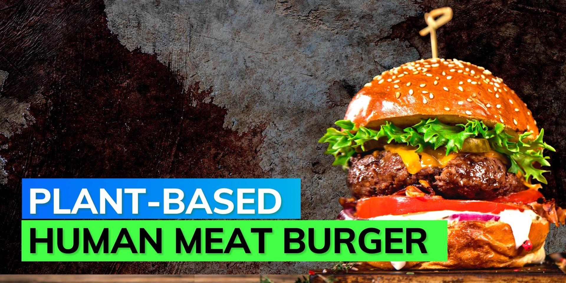 A Swedish company offers plant based burger that tastes like human meat ...