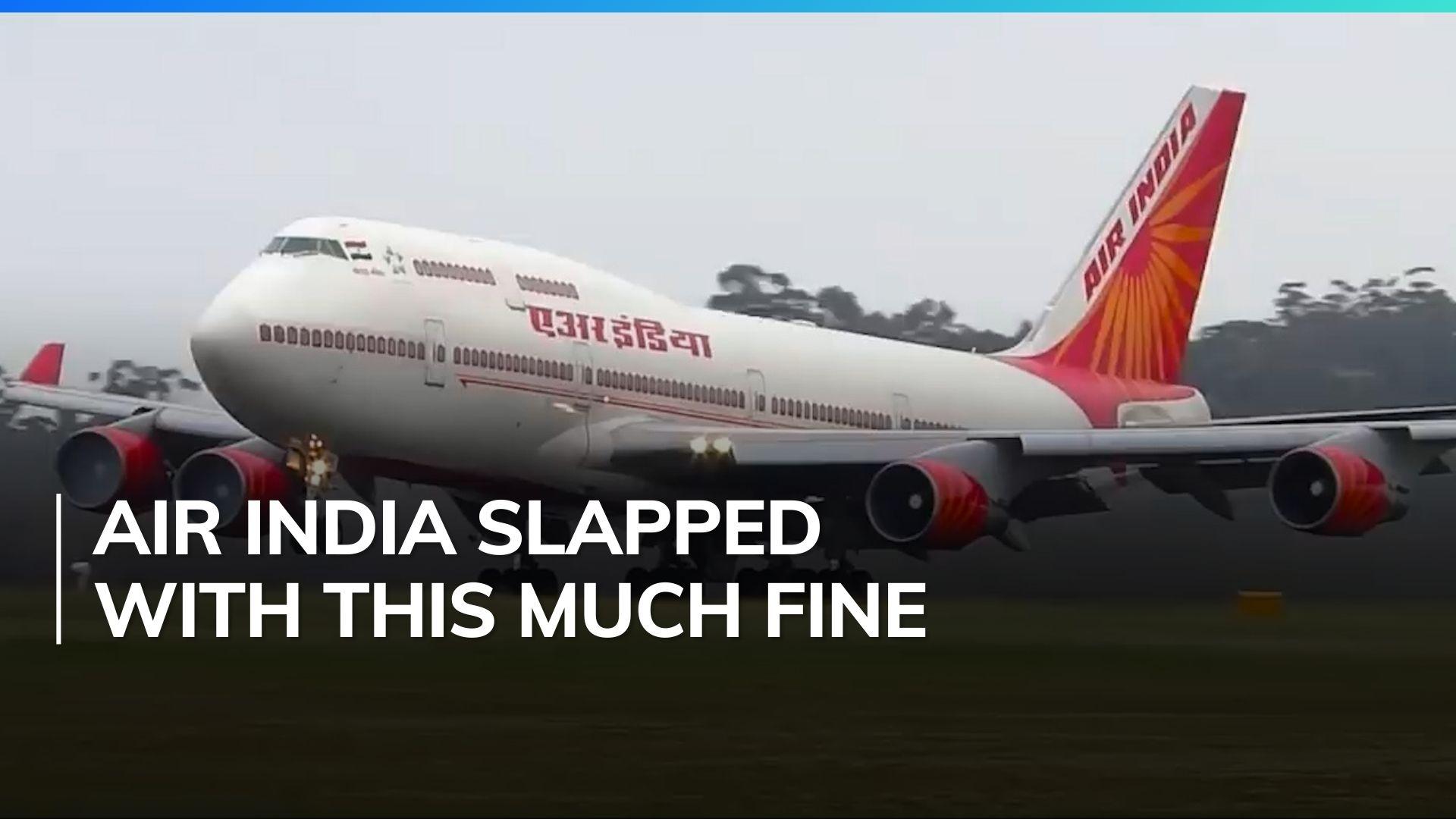 DGCA imposes Rs 1.10 crore fine on Air India for safety violations | Editorji