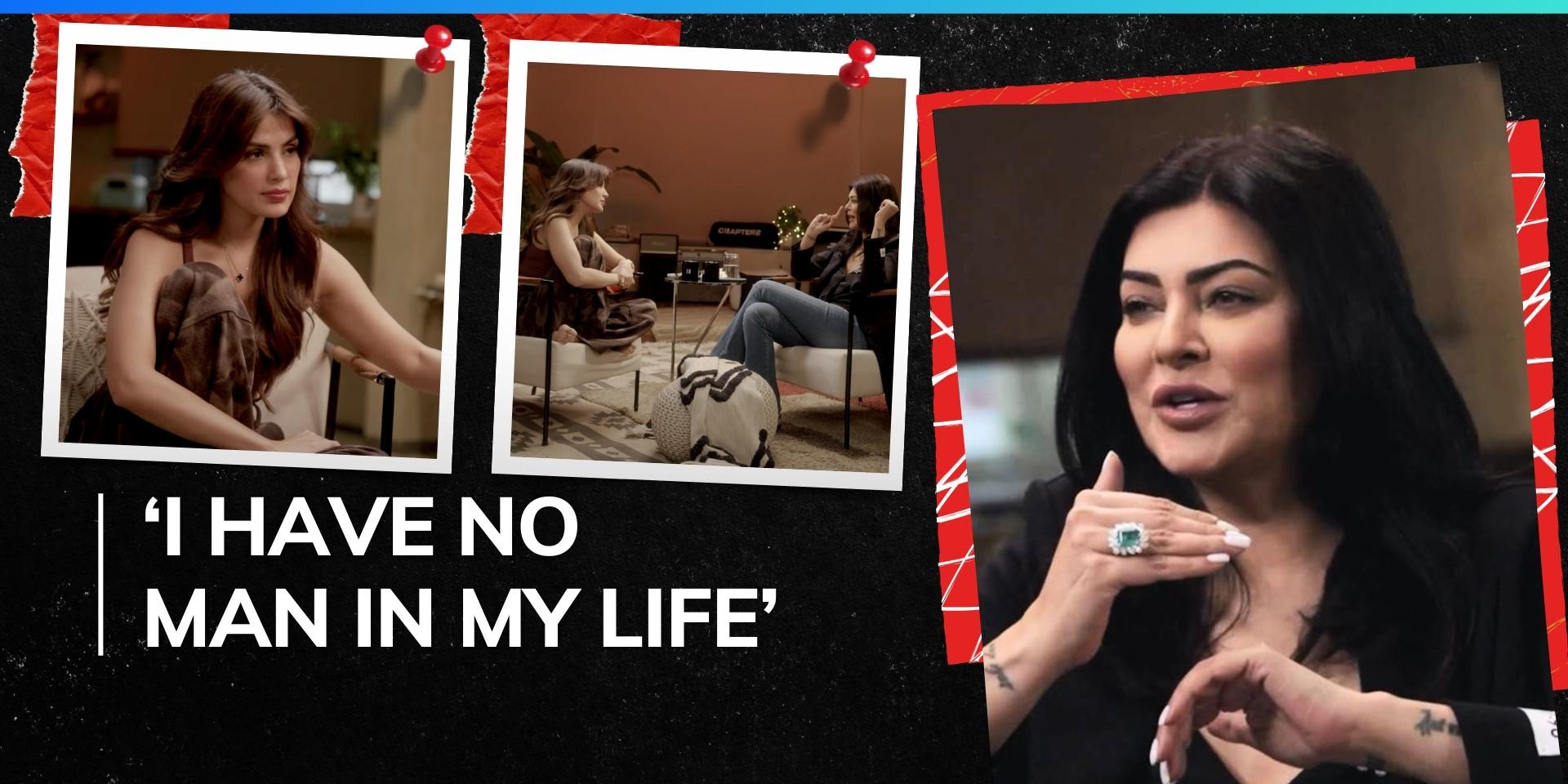 Sushmita Sen reveals she has been single since 2021 on Rhea Chakraborty ...