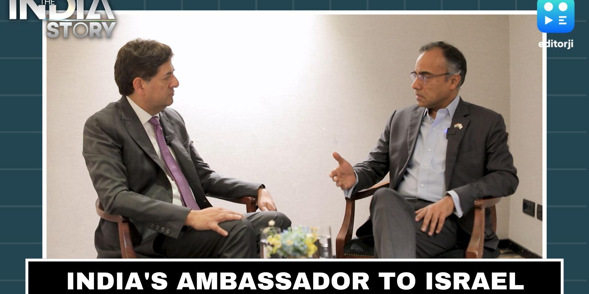 The India Story | Ambassador Sanjeev Singla on the India-Israel ...