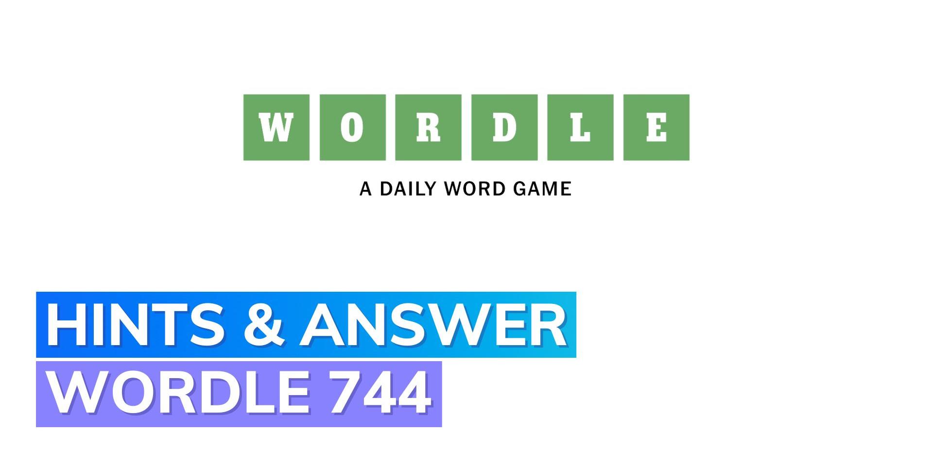 Wordle 744 hints and answers July 3: What is the Wordle answer today ...